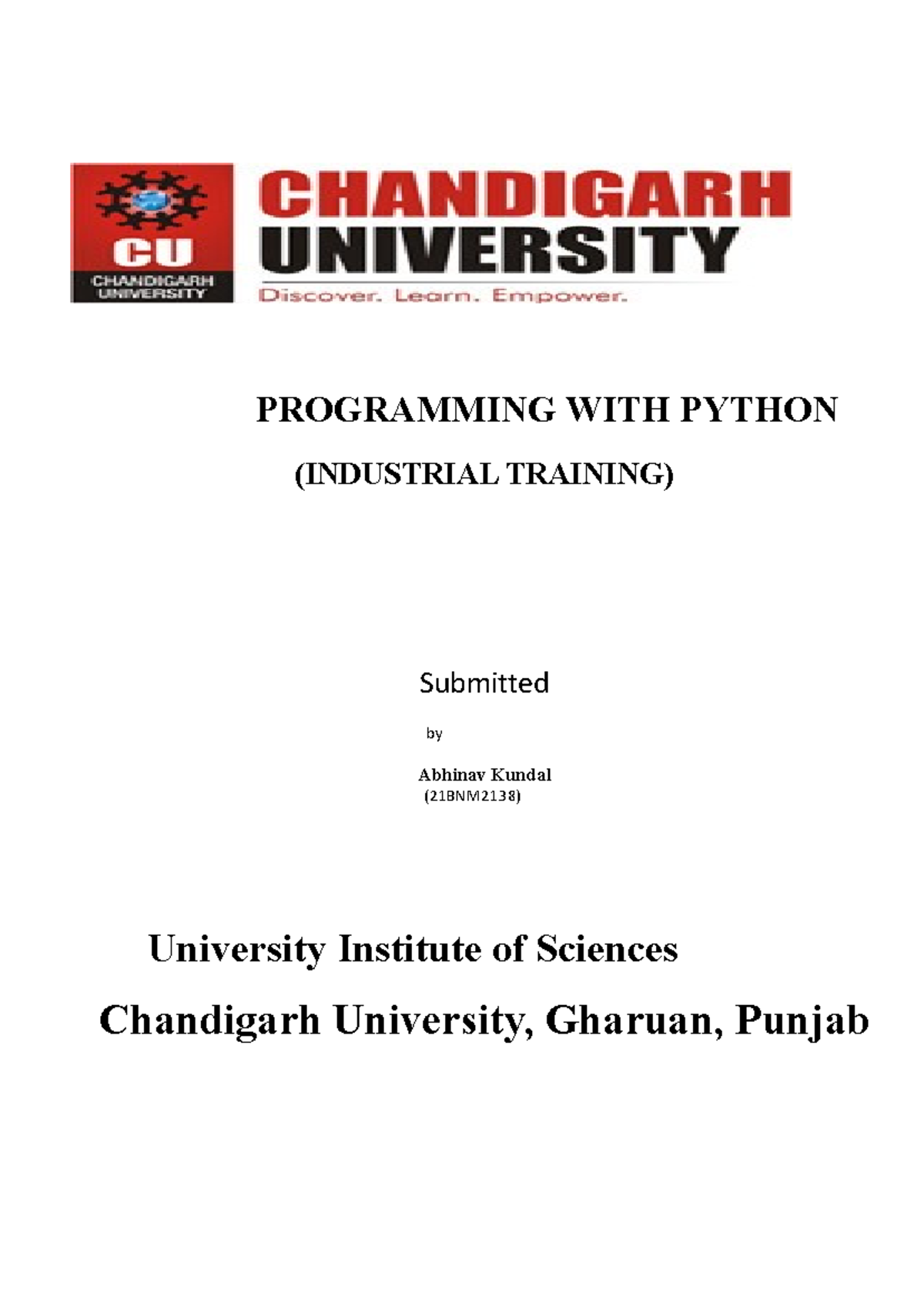 Abhinav 21BNM2138 Report - PROGRAMMING WITH PYTHON (INDUSTRIAL TRAINING) Submitted by Abhinav ...