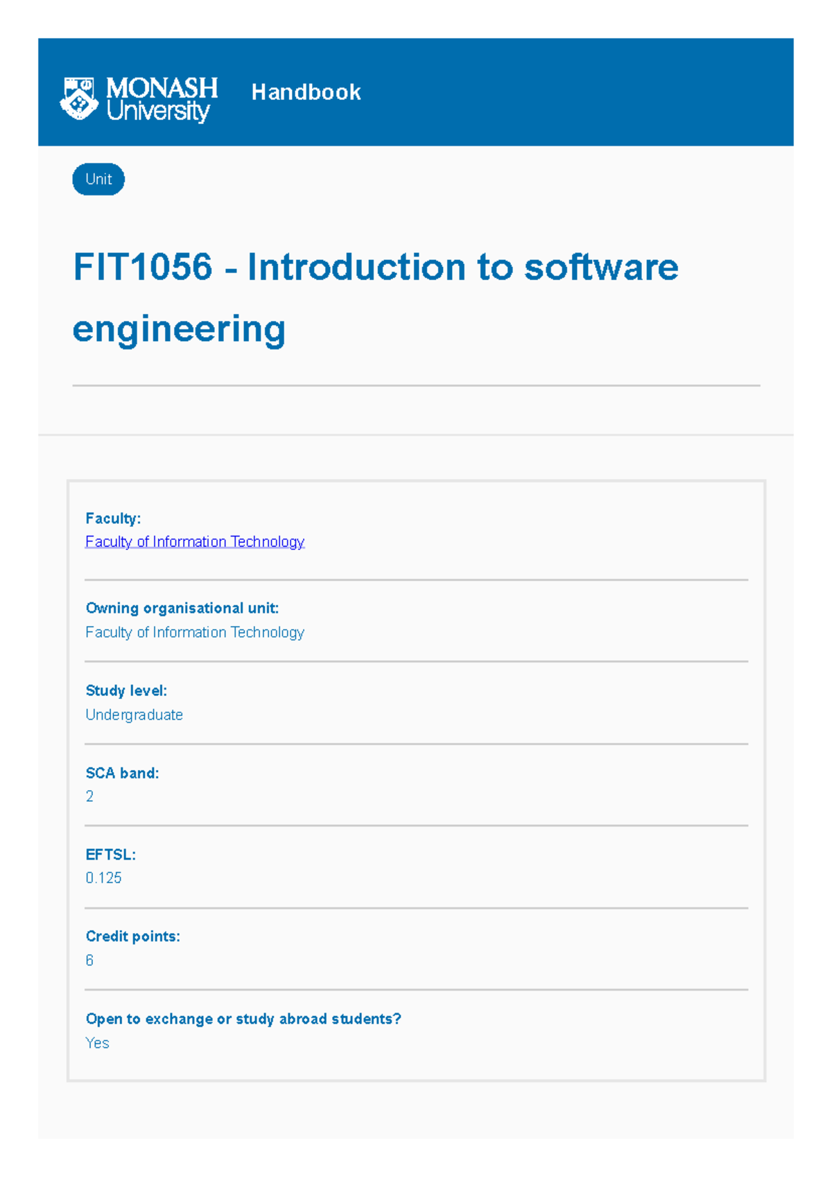 Unit Handbook - Handbook Unit FIT1056 - Introduction to software engineering Faculty: Faculty of ...