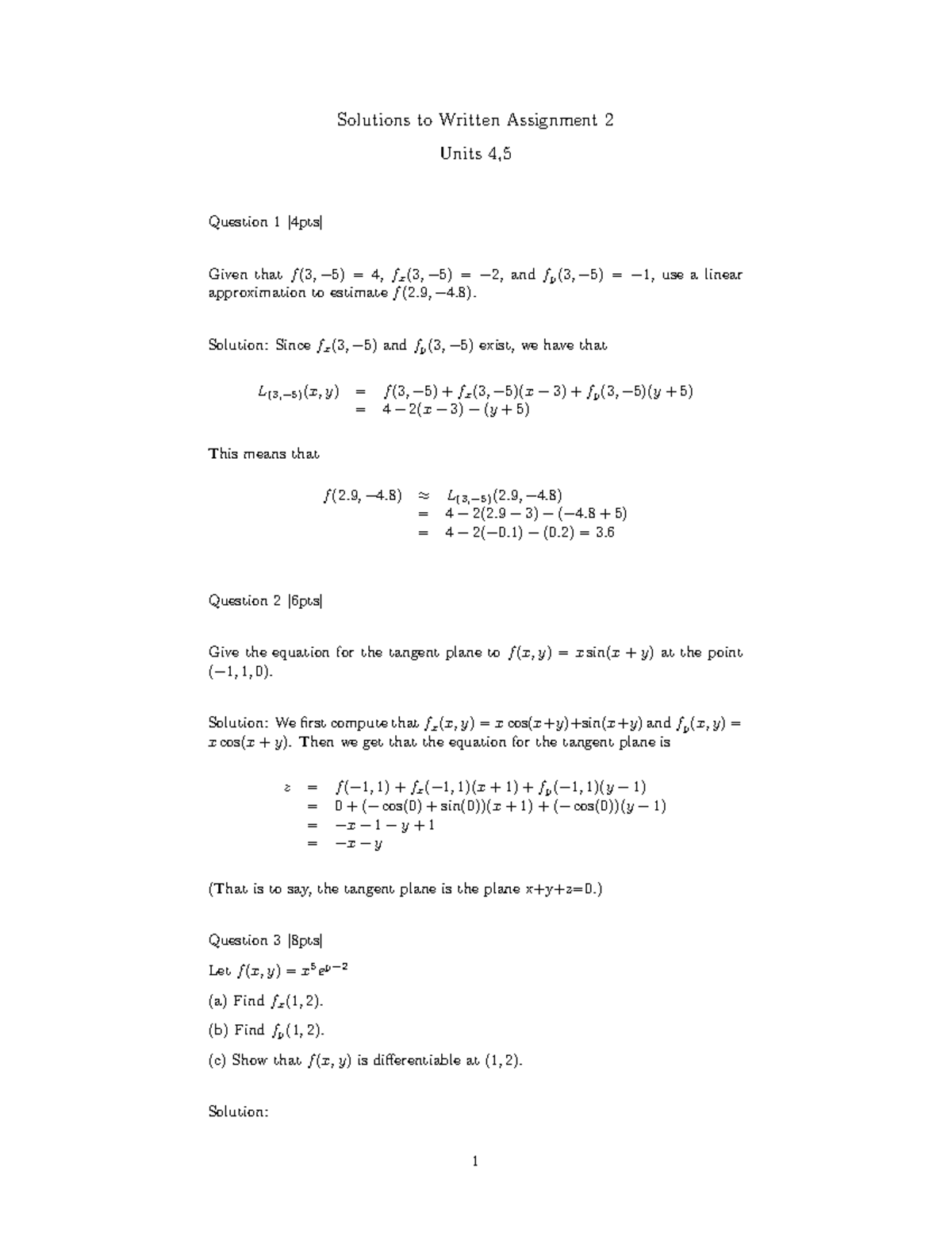Written Assignment 2 Sol - Solutions to Written Assignment 2 Units 4, Question 1 [4pts] Given ...