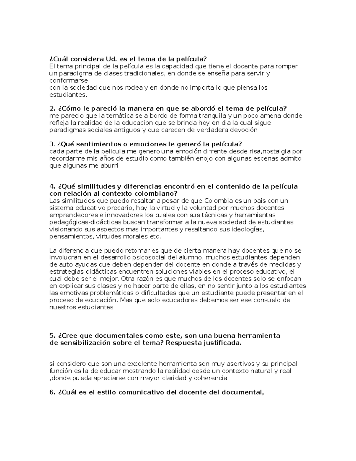 Cuestionario - ¿Cuál considera Ud. es el tema de la película? El tema ...