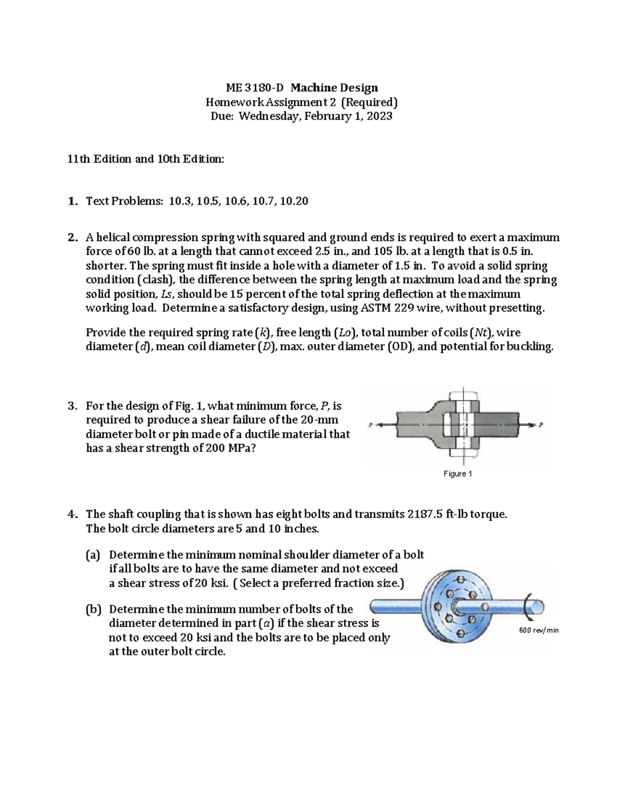 Assignment 2 (Required) - ME 3180-D Machine Design Homework Assignment 2 (Required) Due ...