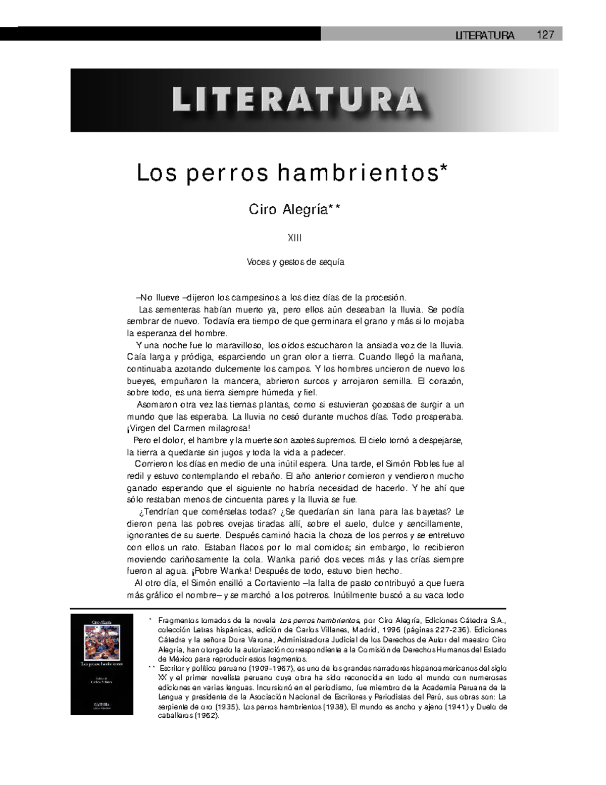 Los perros hambrientos - LITERATURA 127 Lo s p er r o s h a m b r i en t o s* Ciro Alegría ...
