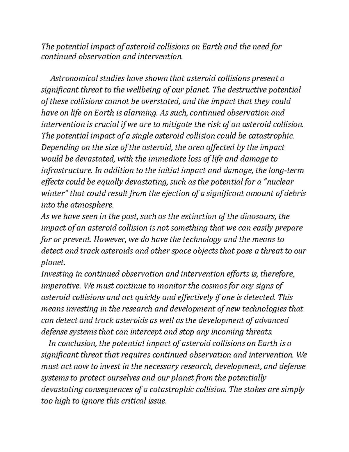 The potential impact of asteroid collisions on Earth and the need for ...