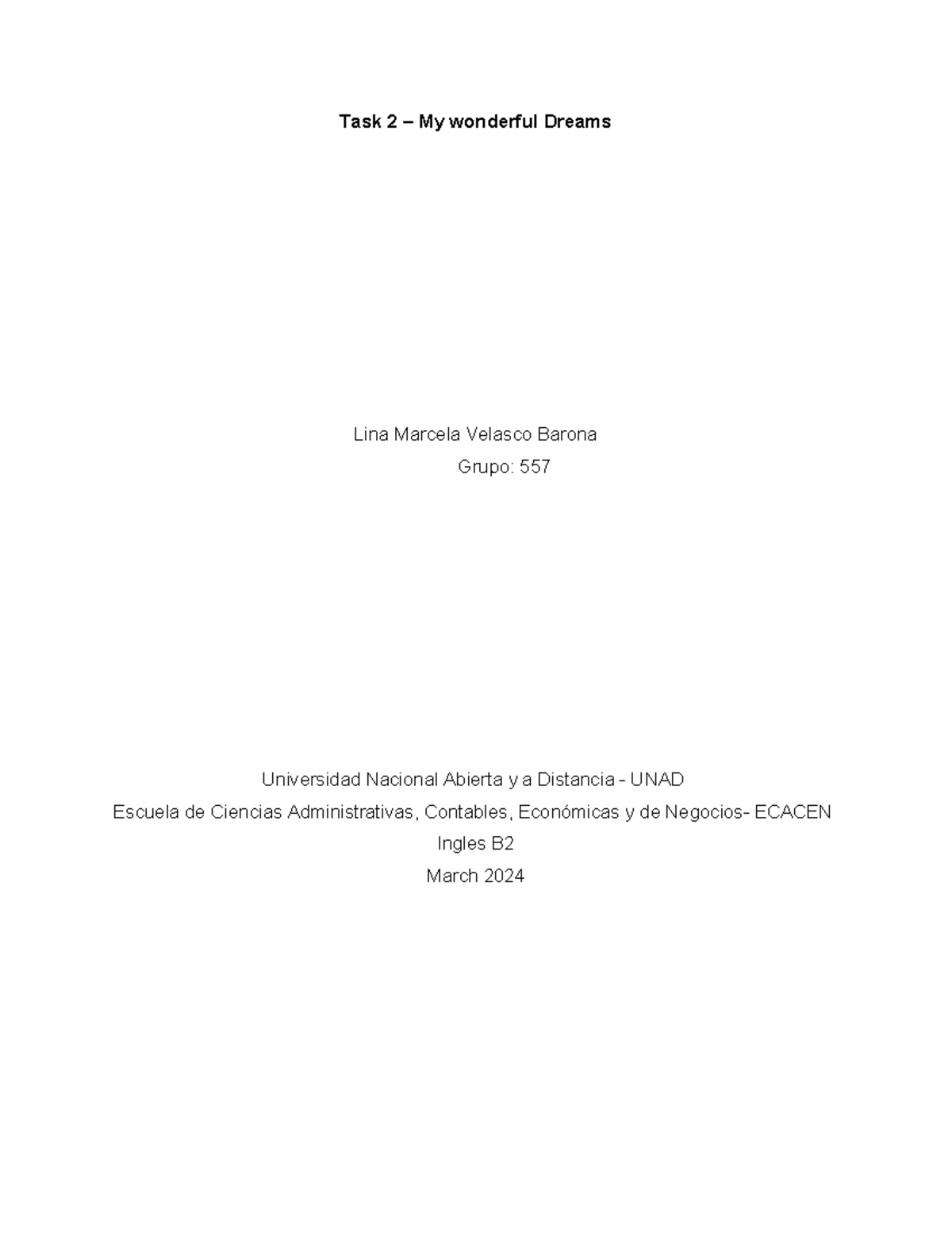Task2 - Ejercicios de la actividad #2 - Task 2 – My wonderful Dreams Lina Marcela Velasco Barona ...