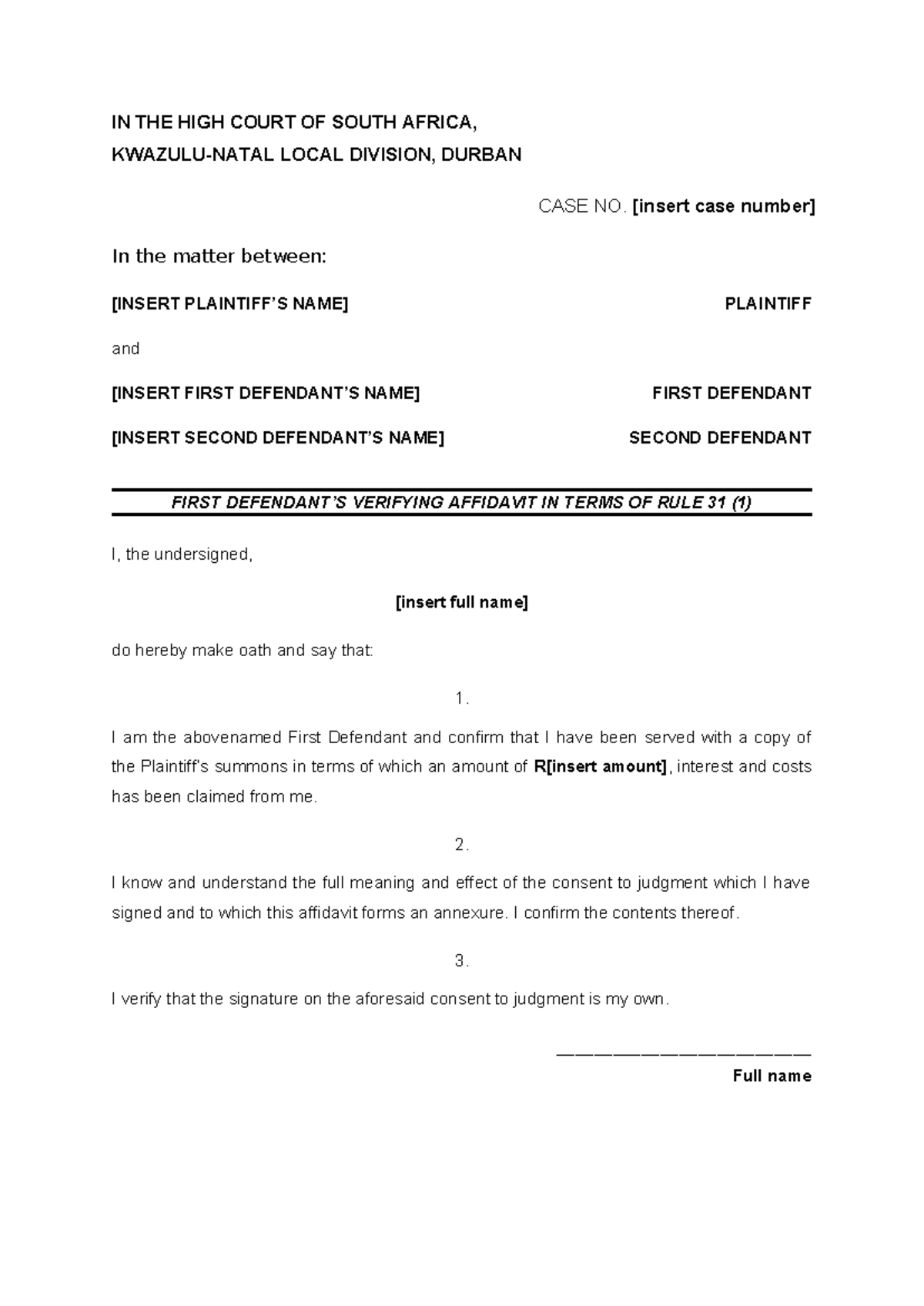 First and second defendants verifying affidavit in terms of rule 31 of ...