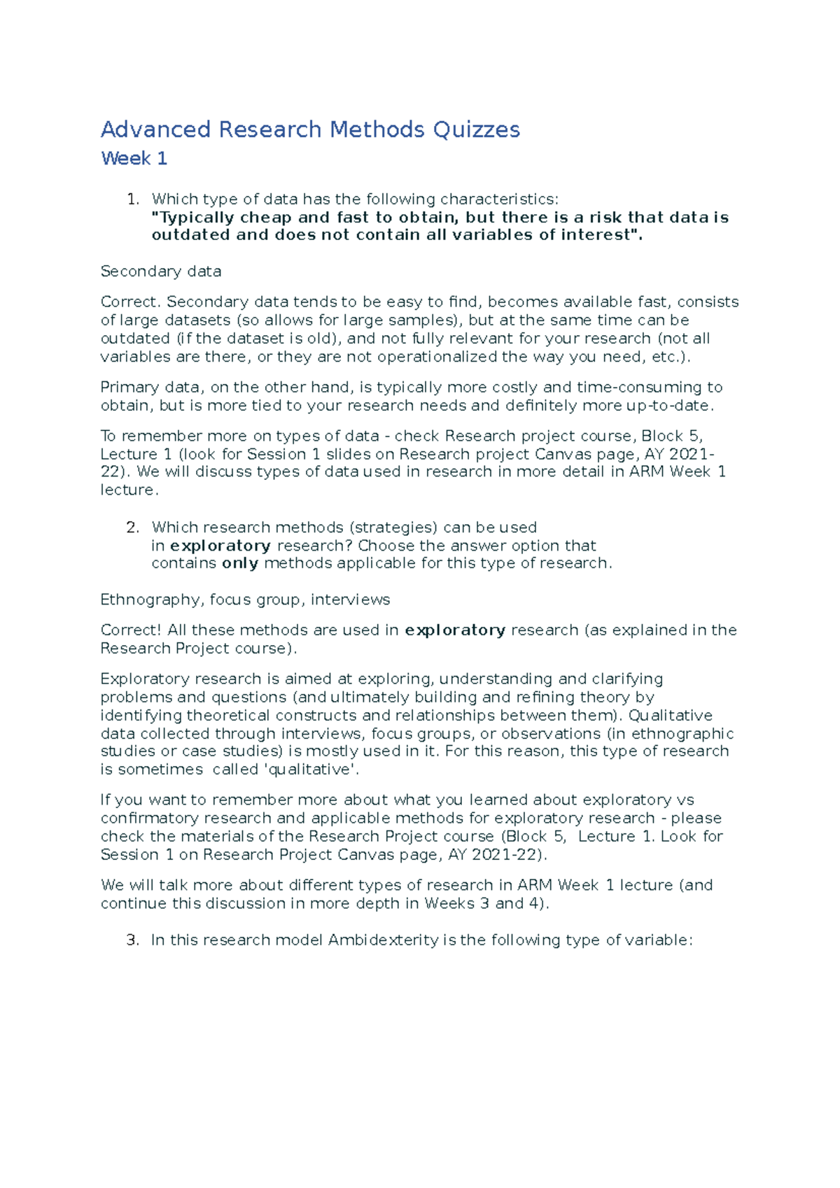 Advanced Research Methods Quizzes - Secondary data Correct. Secondary ...