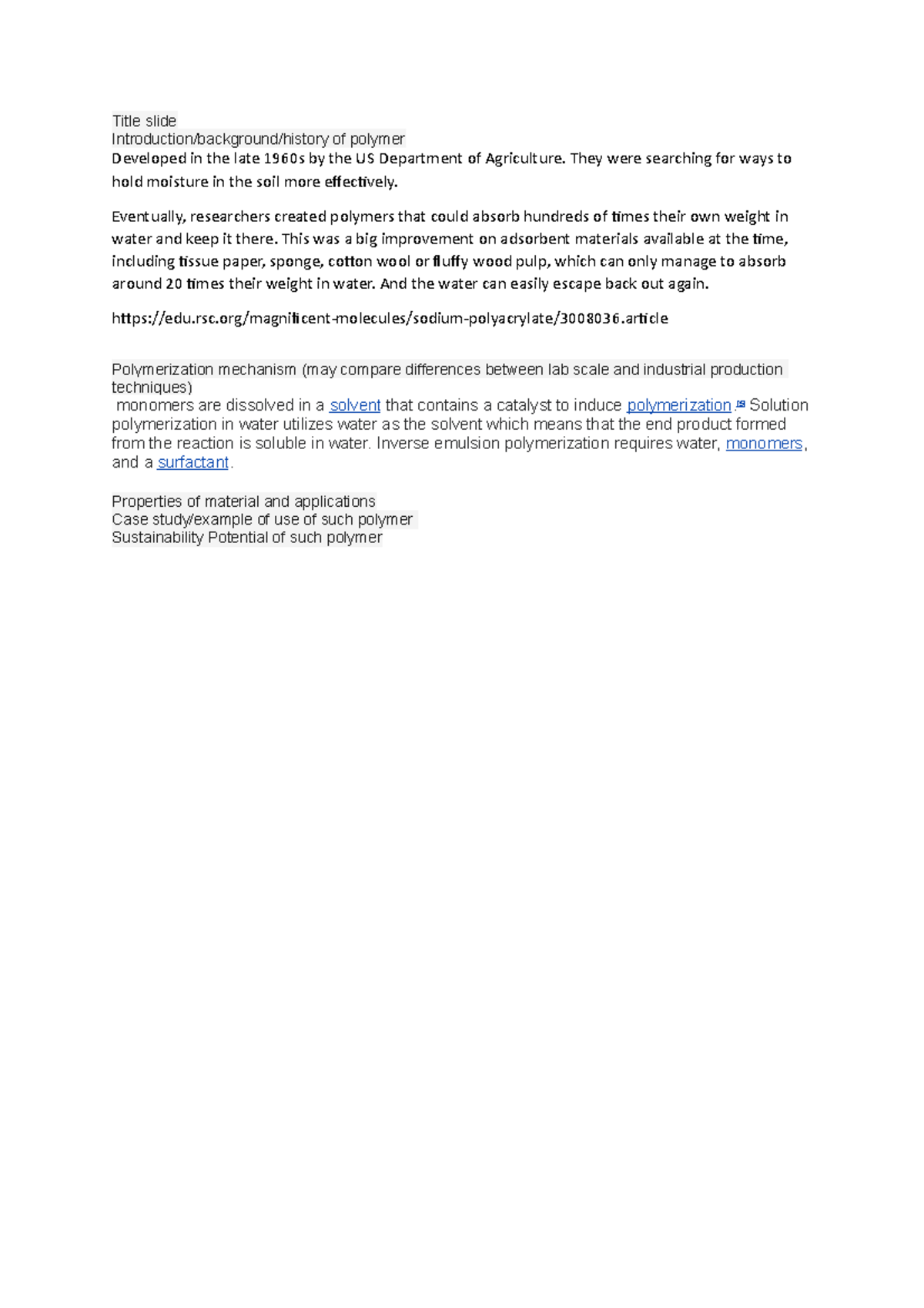 Poly Sodium Acrylate - Grade: A- Title slide Introduction/background ...