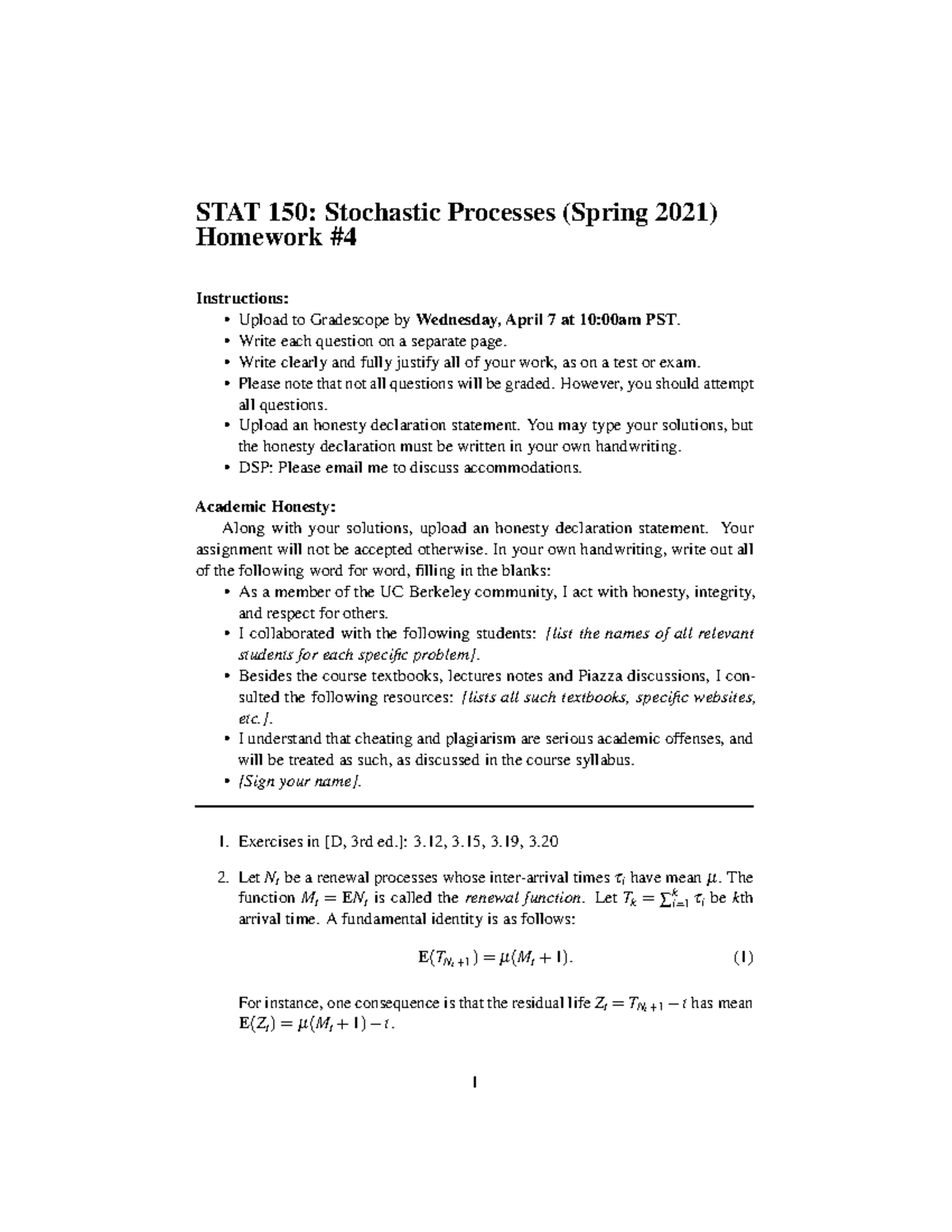 Hw4 - hw4 - STAT 150: Stochastic Processes (Spring 2021) Homework Instructions: - Upload to ...