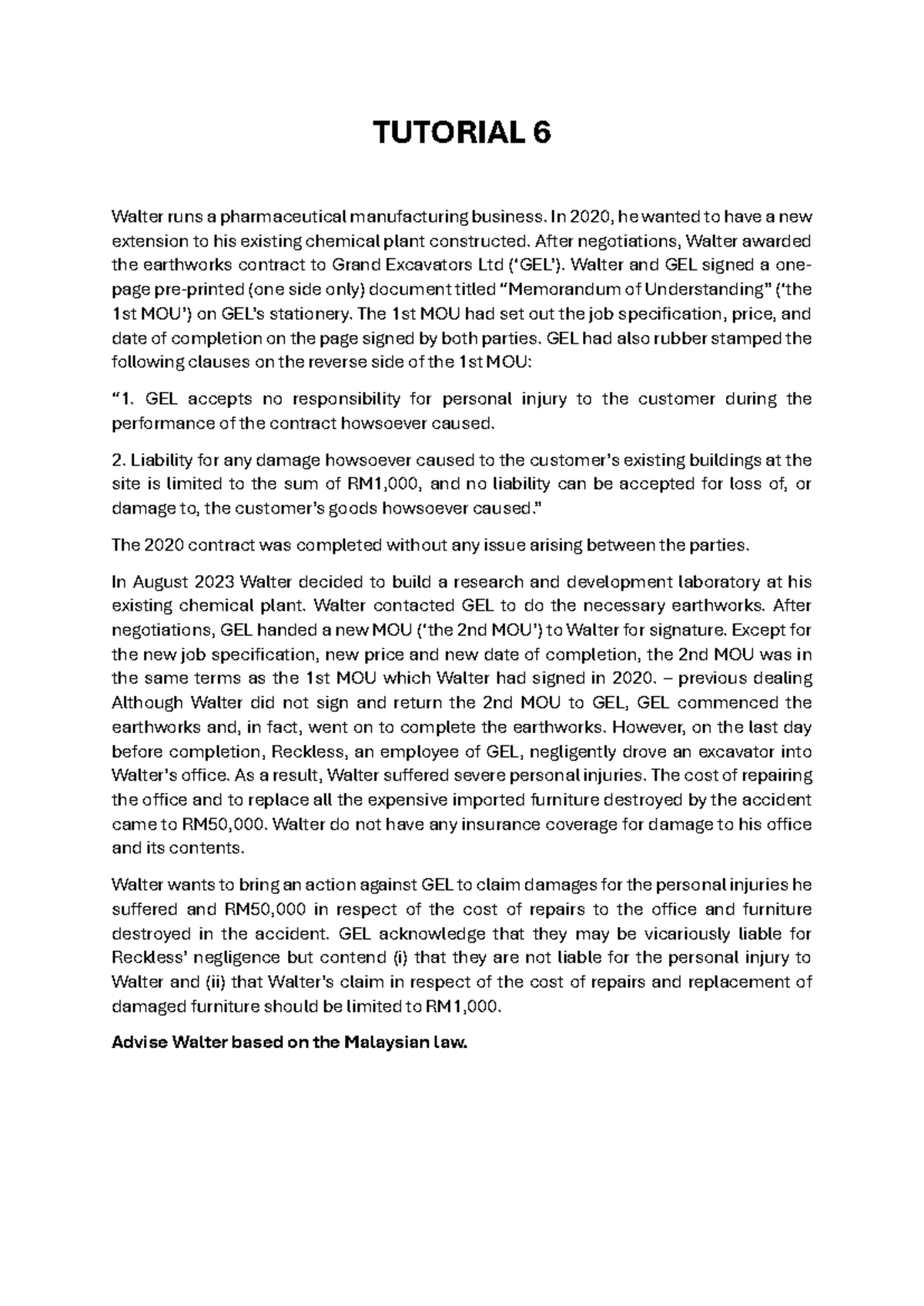 Tutorial 6 - TUTORIAL 6 Walter runs a pharmaceutical manufacturing business. In 2020, he wanted ...