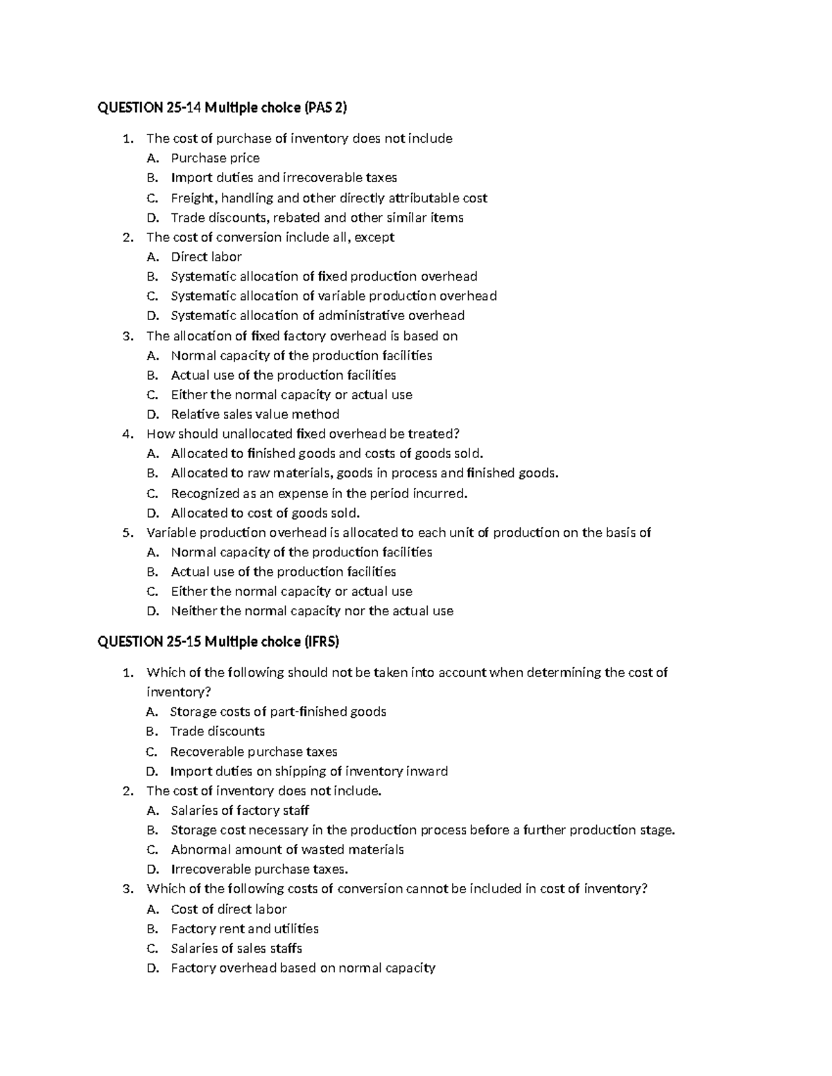 Inventories - QUESTION 25-14 Multiple choice (PAS 2) 1. The cost of ...