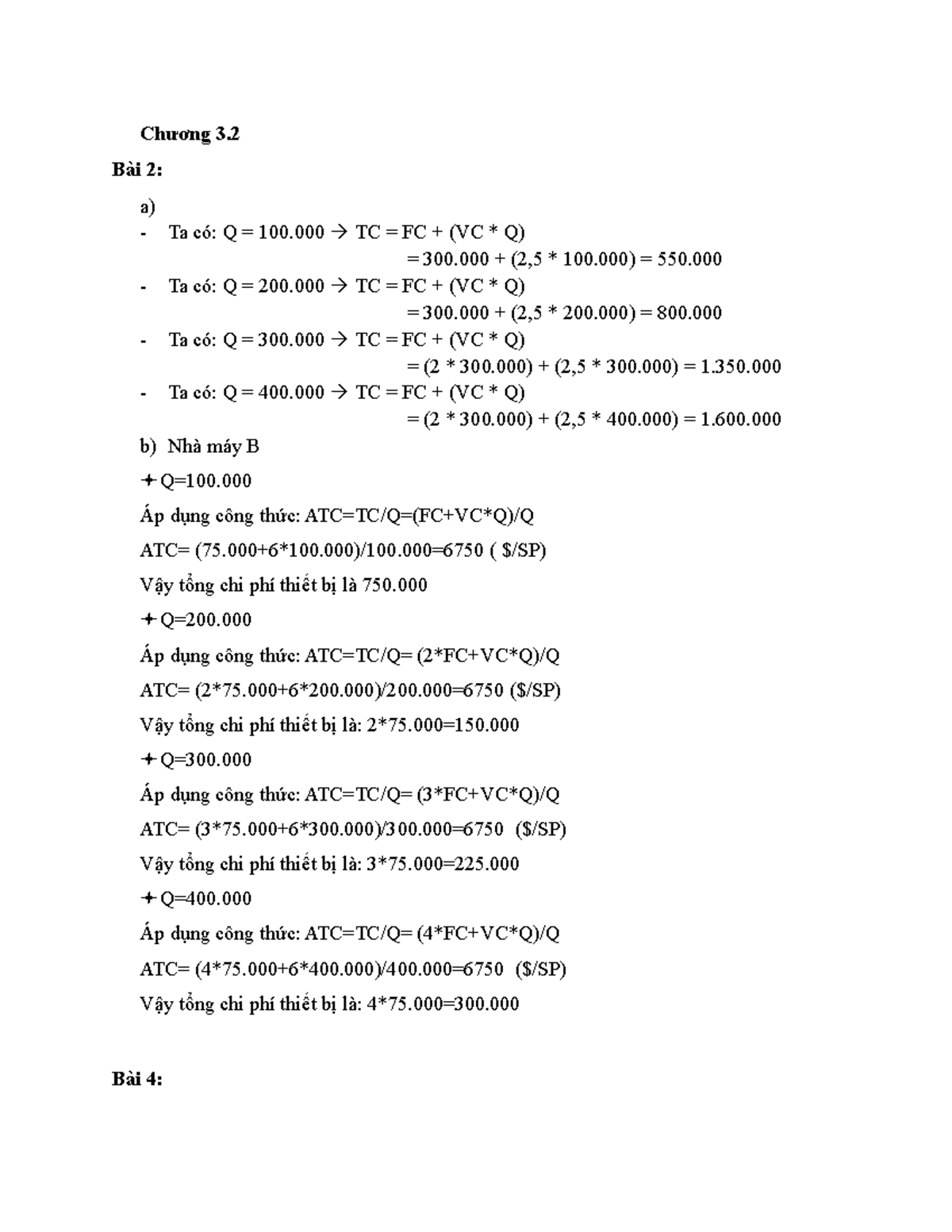 Bài-tập-nhómtiếp - v vcbvcbvc - Chương 3. Bài 2: a) Ta có: Q = 100 TC ...