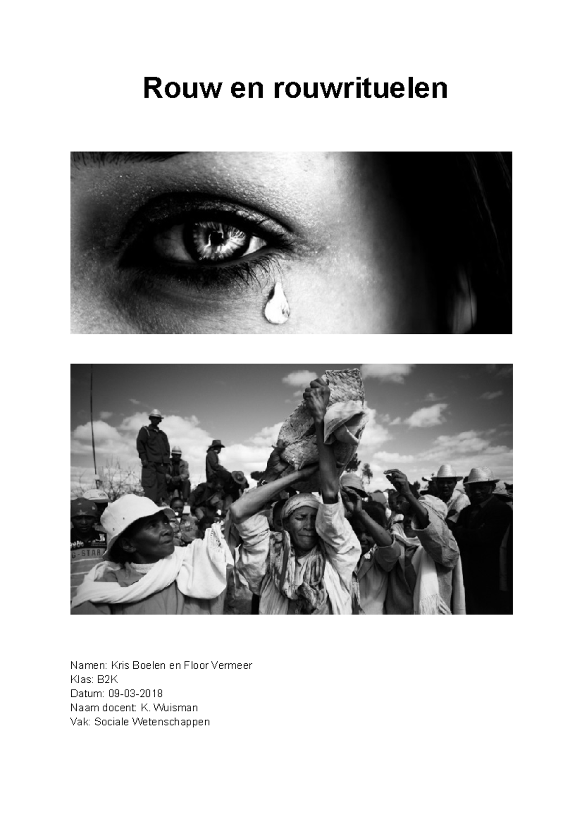 Antropologie werkstuk SW - Rouw en rouwrituelen Namen: Kris Boelen en ...