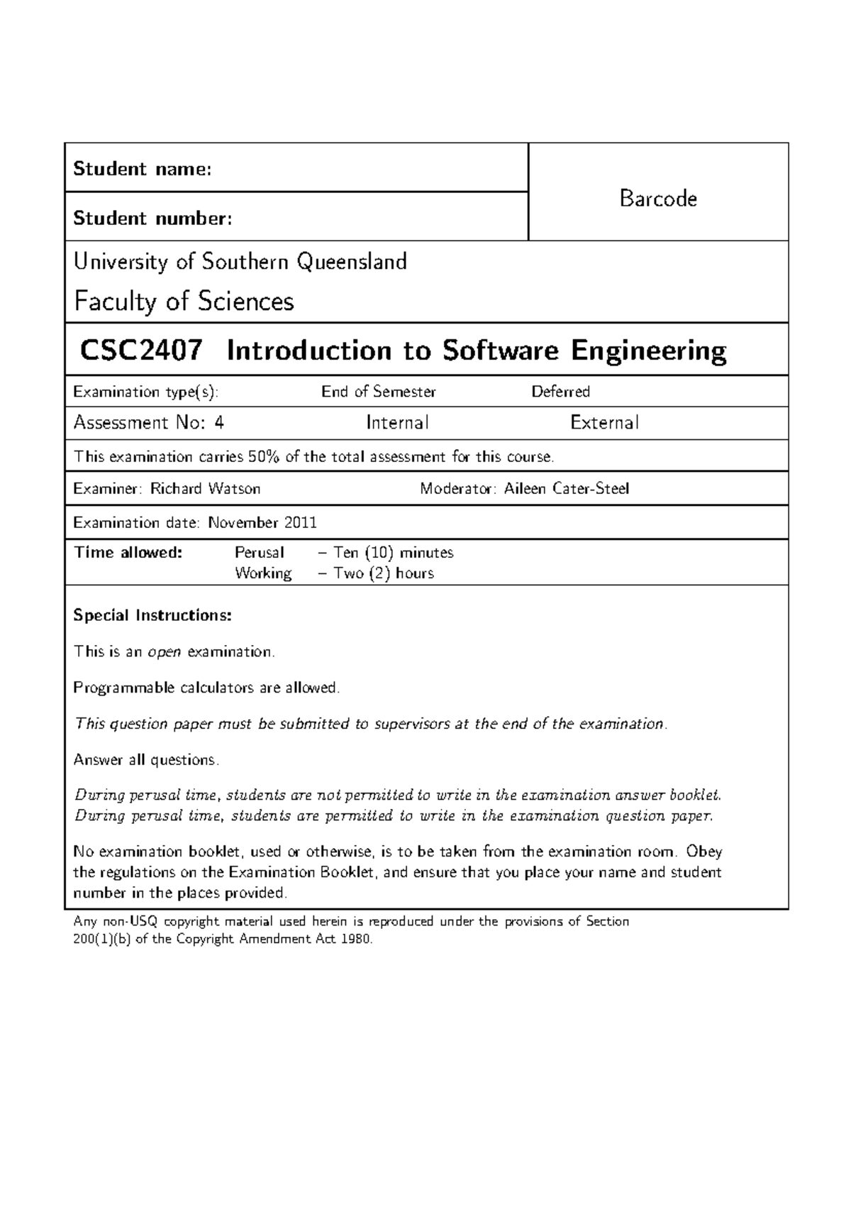Exam November 2011, questions - Student name: Barcode Student number: University of Southern ...
