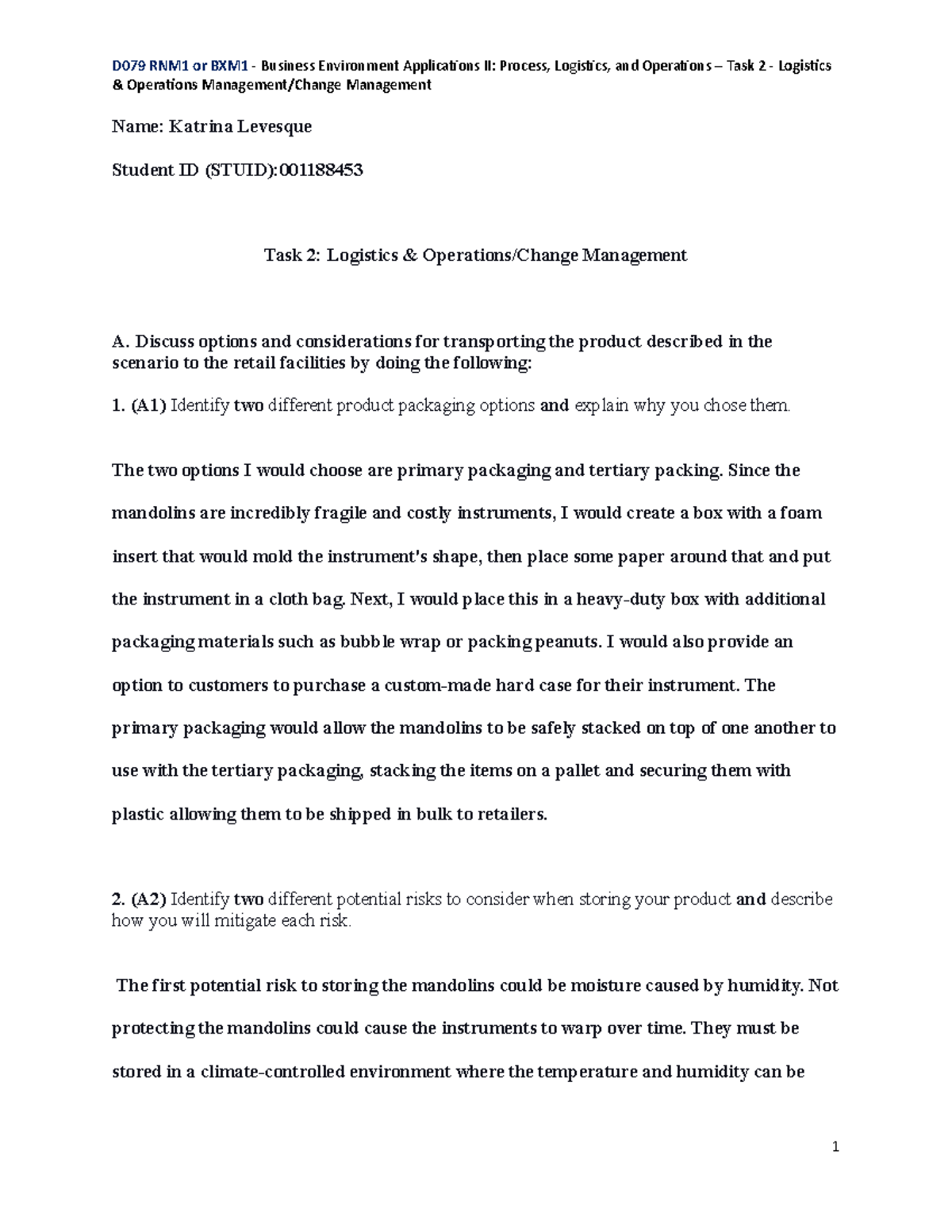 D079 Task 2 - Task 2 - D079 RNM1 or BXM1& Operations Management/Change ...