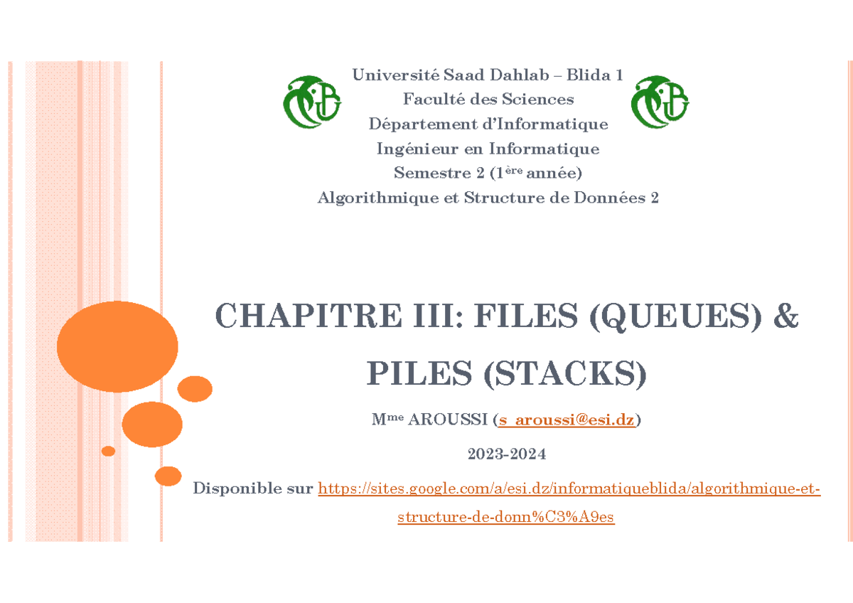 Chapitre 3 Queues & Stacks - CHAPITRE III: FILES (QUEUES) & PILES (STACKS) Université Saad - Studocu