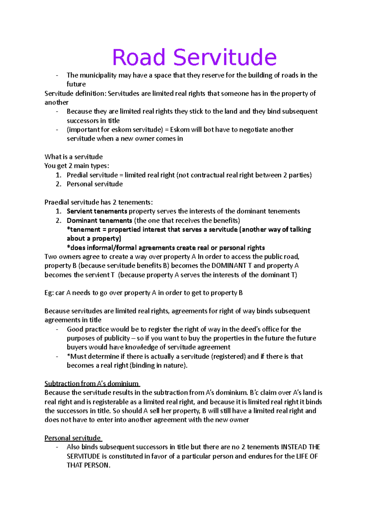 Servitudes - Predial servitude = limited real right (not contractual ...