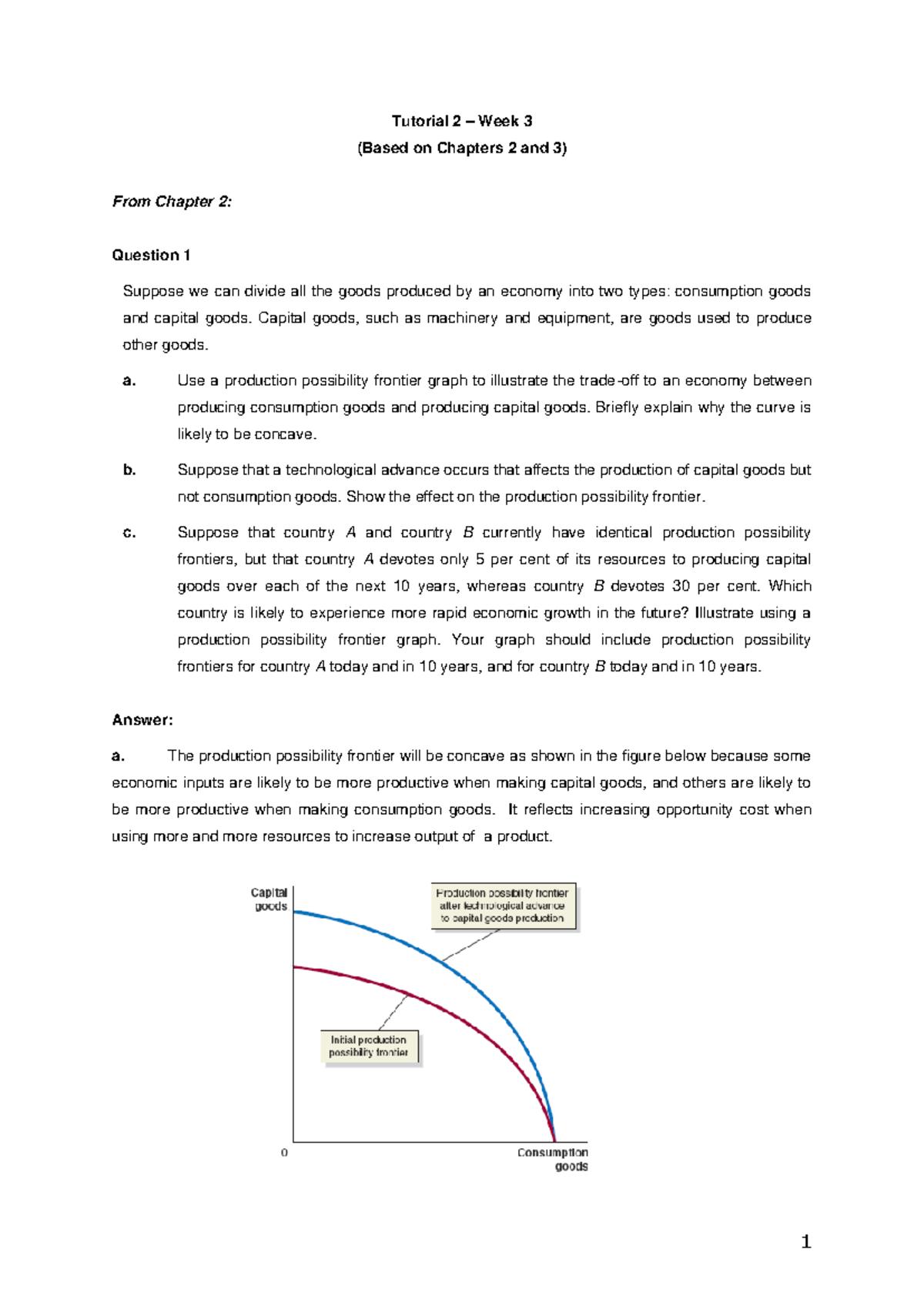 Tutorial 2 - Tutorial 2 – Week 3 (Based on Chapters 2 and 3) From Chapter 2: Question 1 Suppose ...