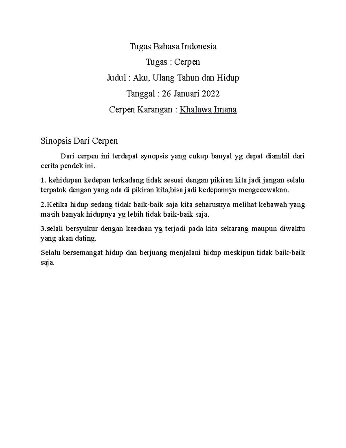 Tugas Cerpen dan sinopsis - Tugas Bahasa Indonesia Tugas : Cerpen Judul : Aku, Ulang Tahun dan ...