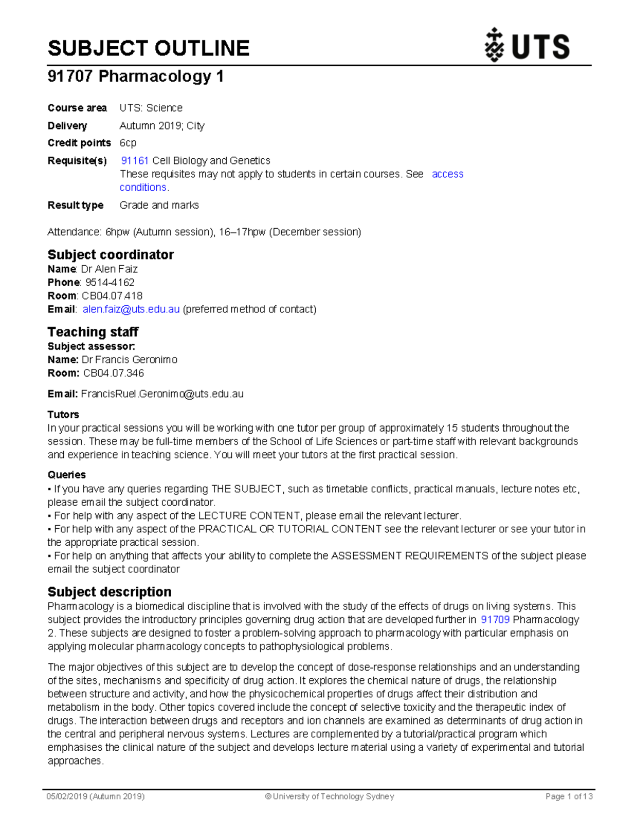 Subject Outline - SUBJECT OUTLINE 91707 Pharmacology 1 Course area UTS ...