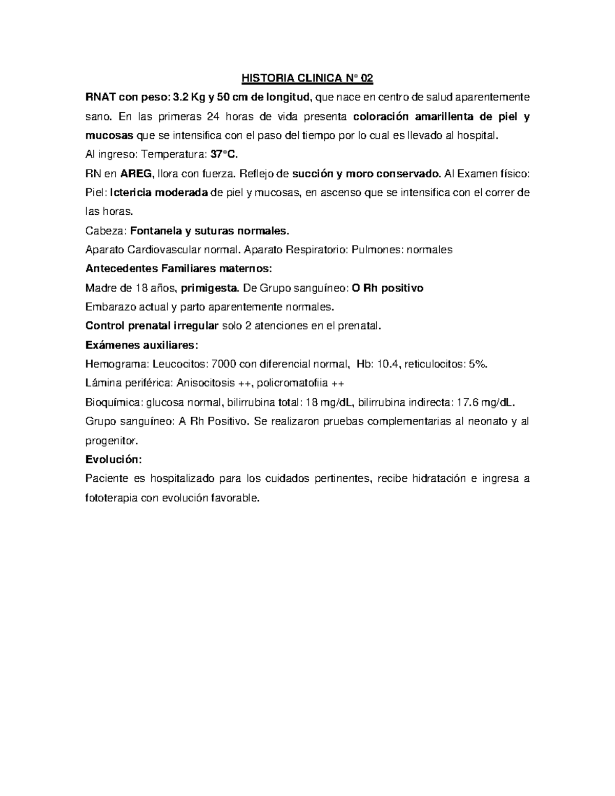 H. Clinica EHRN resuelto - HISTORIA CLINICA N° 02 RNAT con peso: 3 Kg y ...