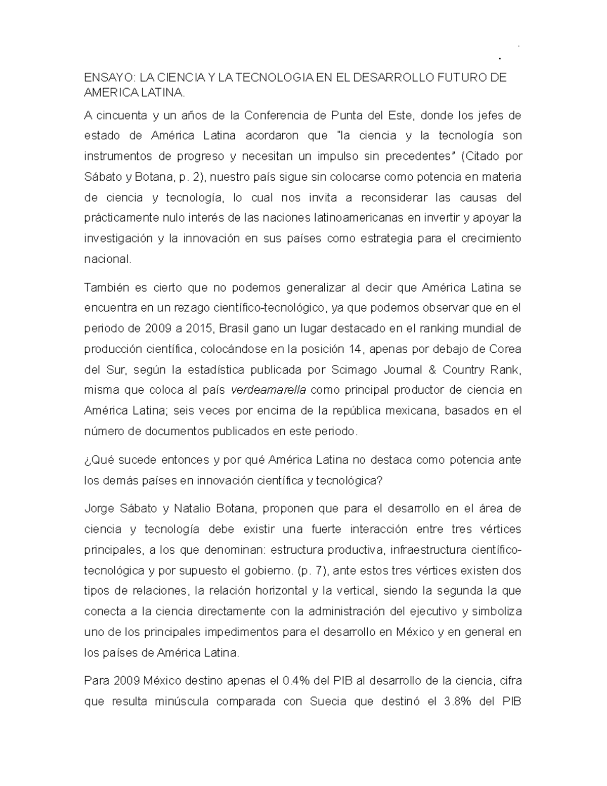 Desarrollo cientifico y tecnologico en america latina - . . ENSAYO: LA ...