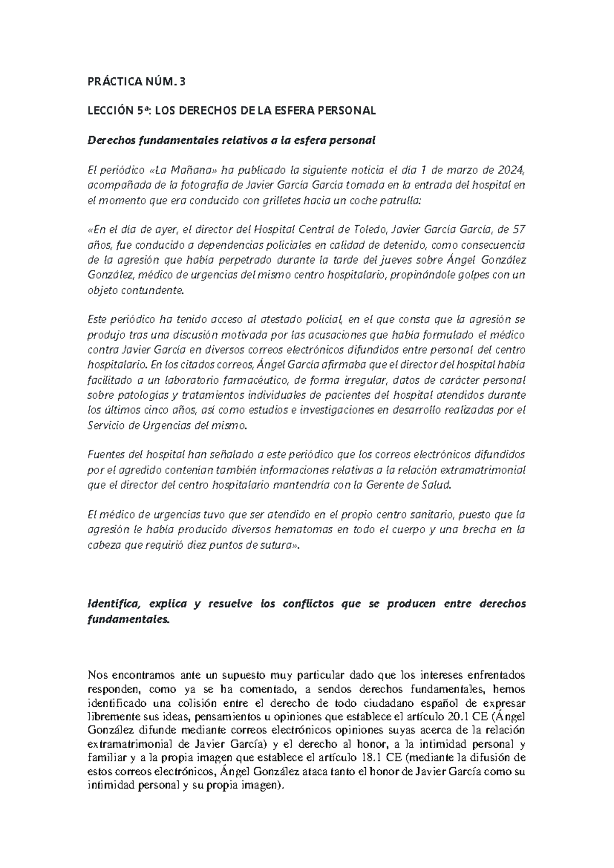 Práctica 3. Consti III - ... - PRÁCTICA NÚM. 3 LECCIÓN 5ª: LOS DERECHOS DE LA ESFERA PERSONAL ...