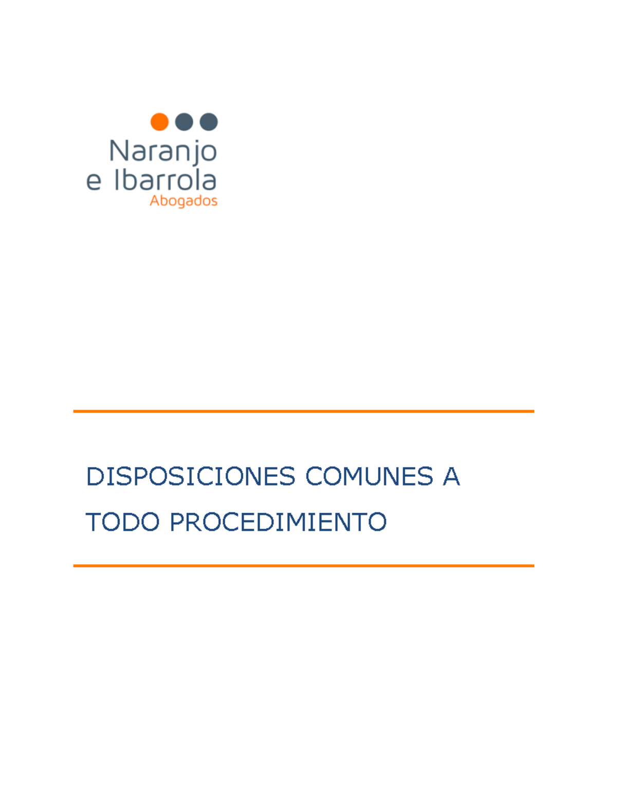 Disposiciones comunes a todo procedimiento v25 - DISPOSICIONES COMUNES ...