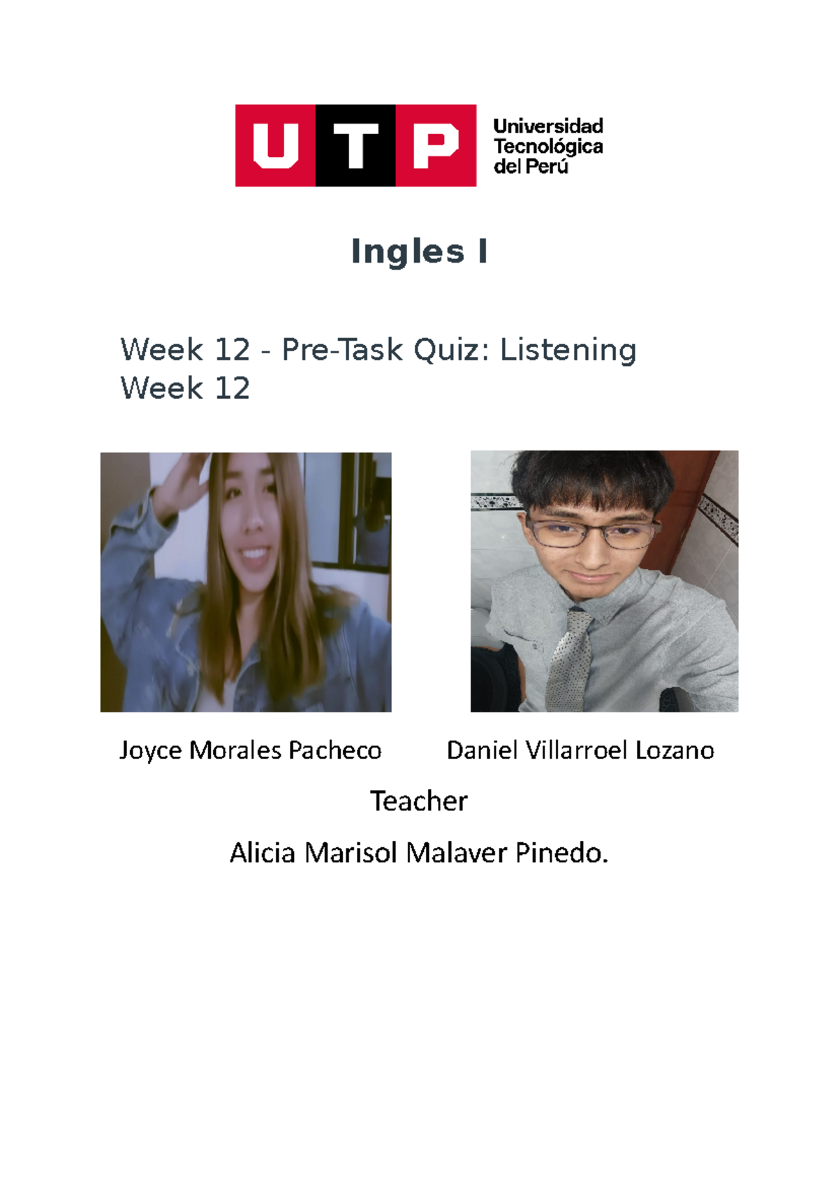 Week 12 - semana 12 - Ingles I Week 12 - Pre-Task Quiz: Listening Week ...