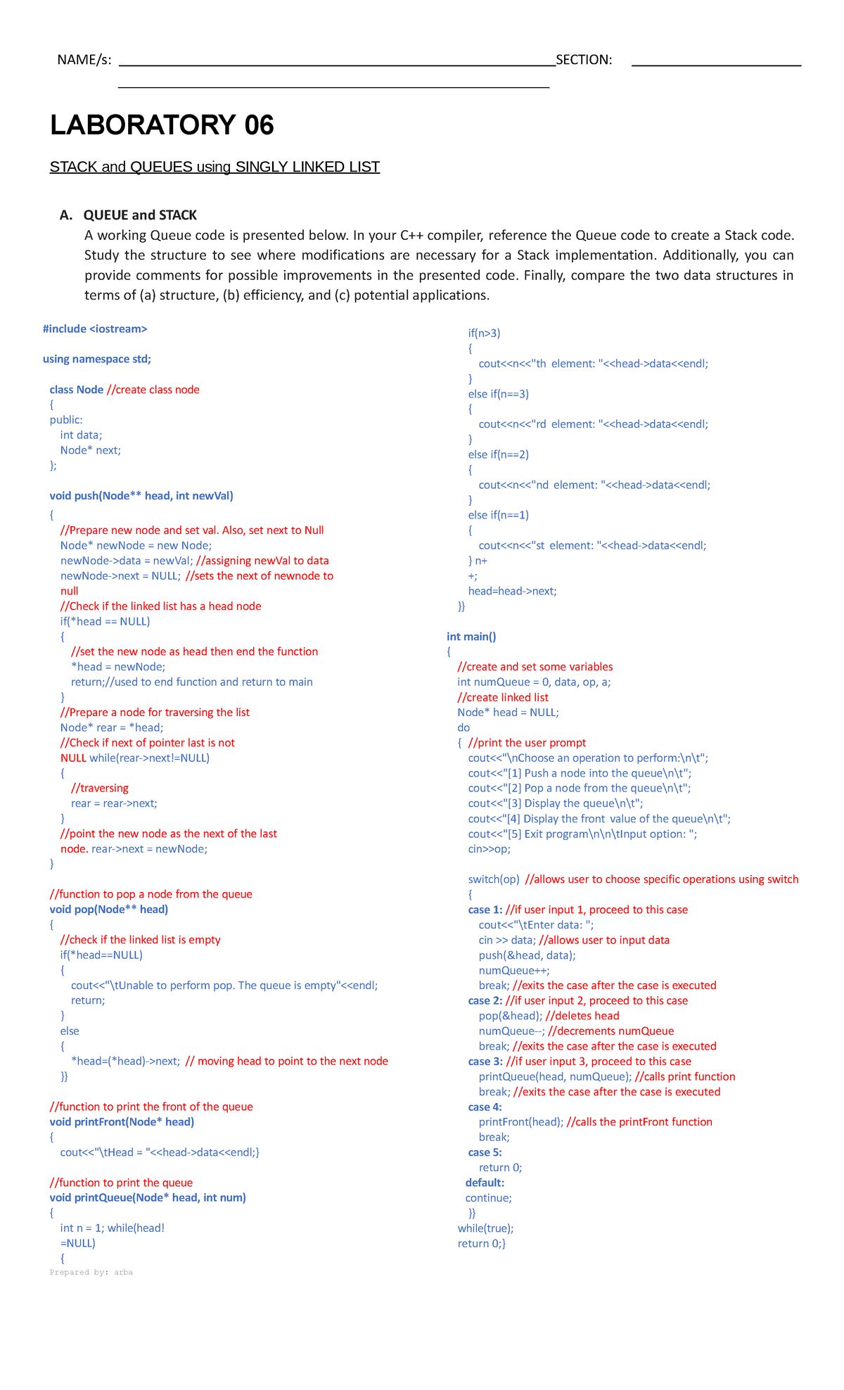 LAB06 - practice materials - NAME/s: SECTION: LABORATORY 06 STACK and QUEUES using SINGLY LINKED ...