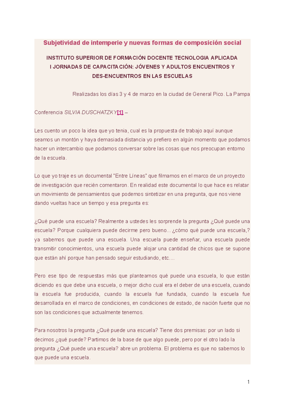 Duschatzky, S Subjetividad de intemperie y nuevas formas de composición ...