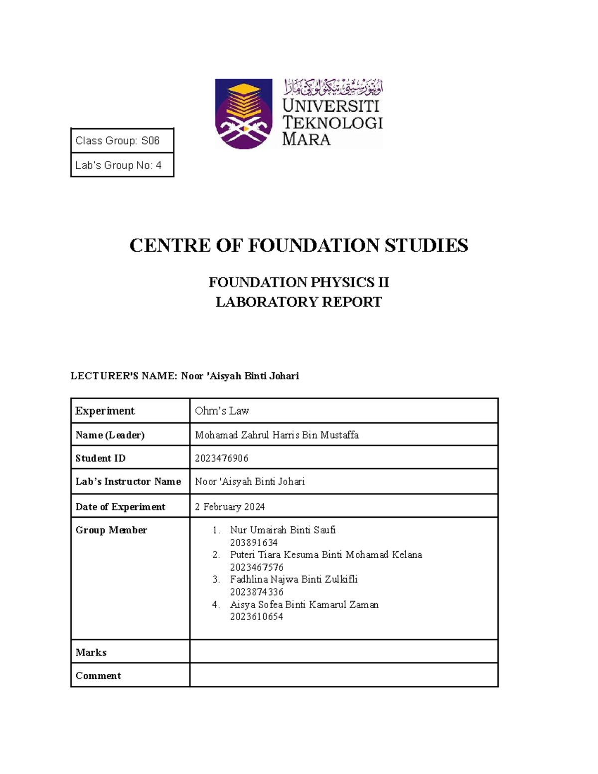 PHY EXP 1 - Class Group: S Lab’s Group No: 4 CENTRE OF FOUNDATION STUDIES FOUNDATION PHYSICS II ...