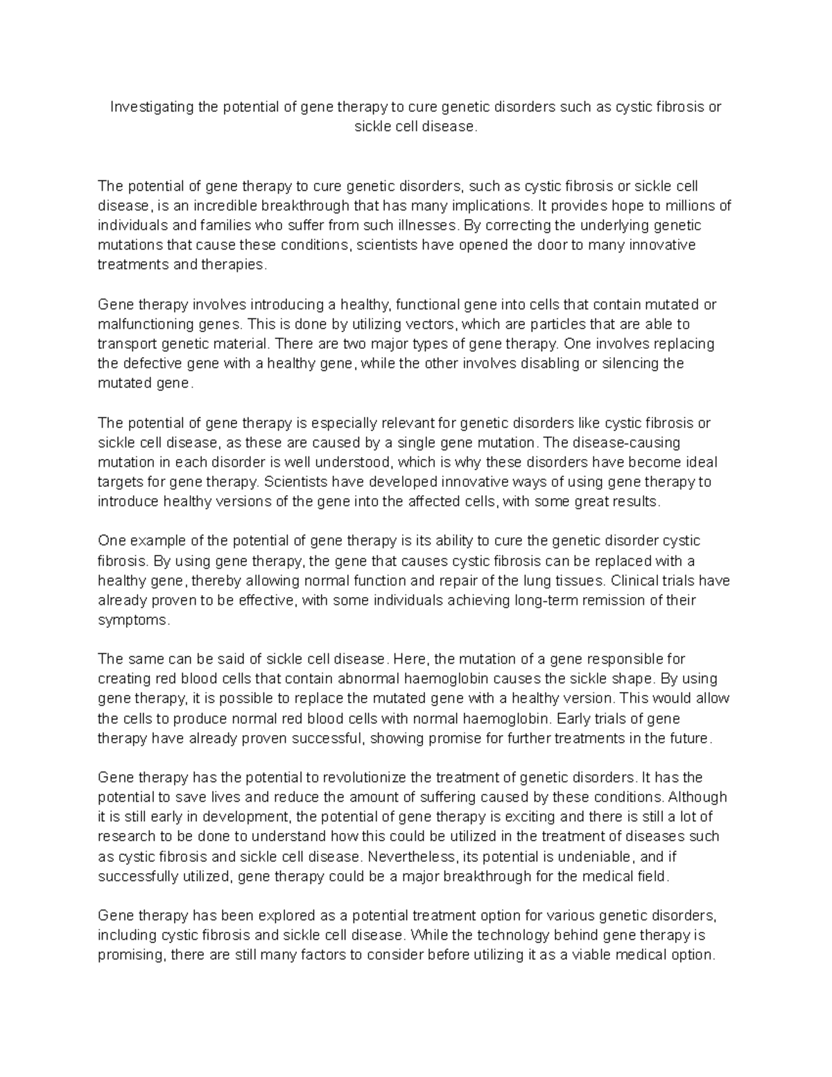 Investigating the potential of gene therapy to cure genetic disorders ...