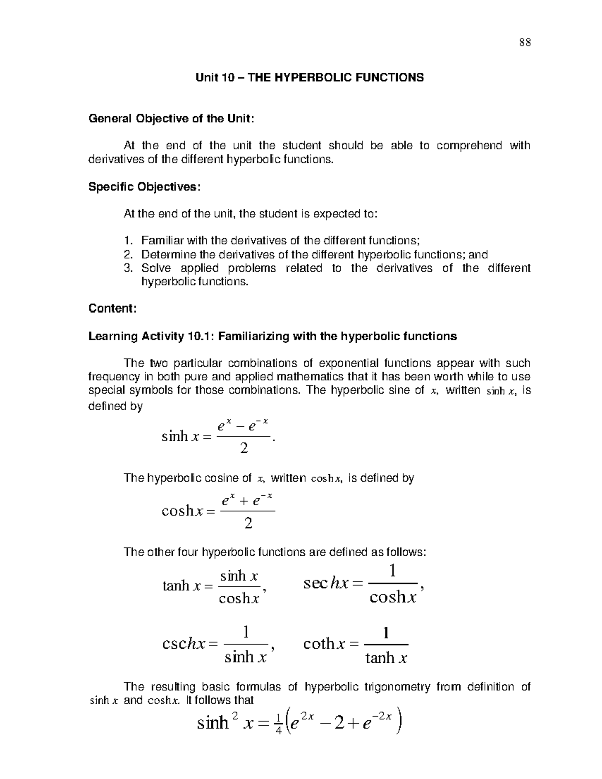 Unit 10 THE Hyperbolic Functions - Unit 10 – THE HYPERBOLIC FUNCTIONS General Objective of the ...