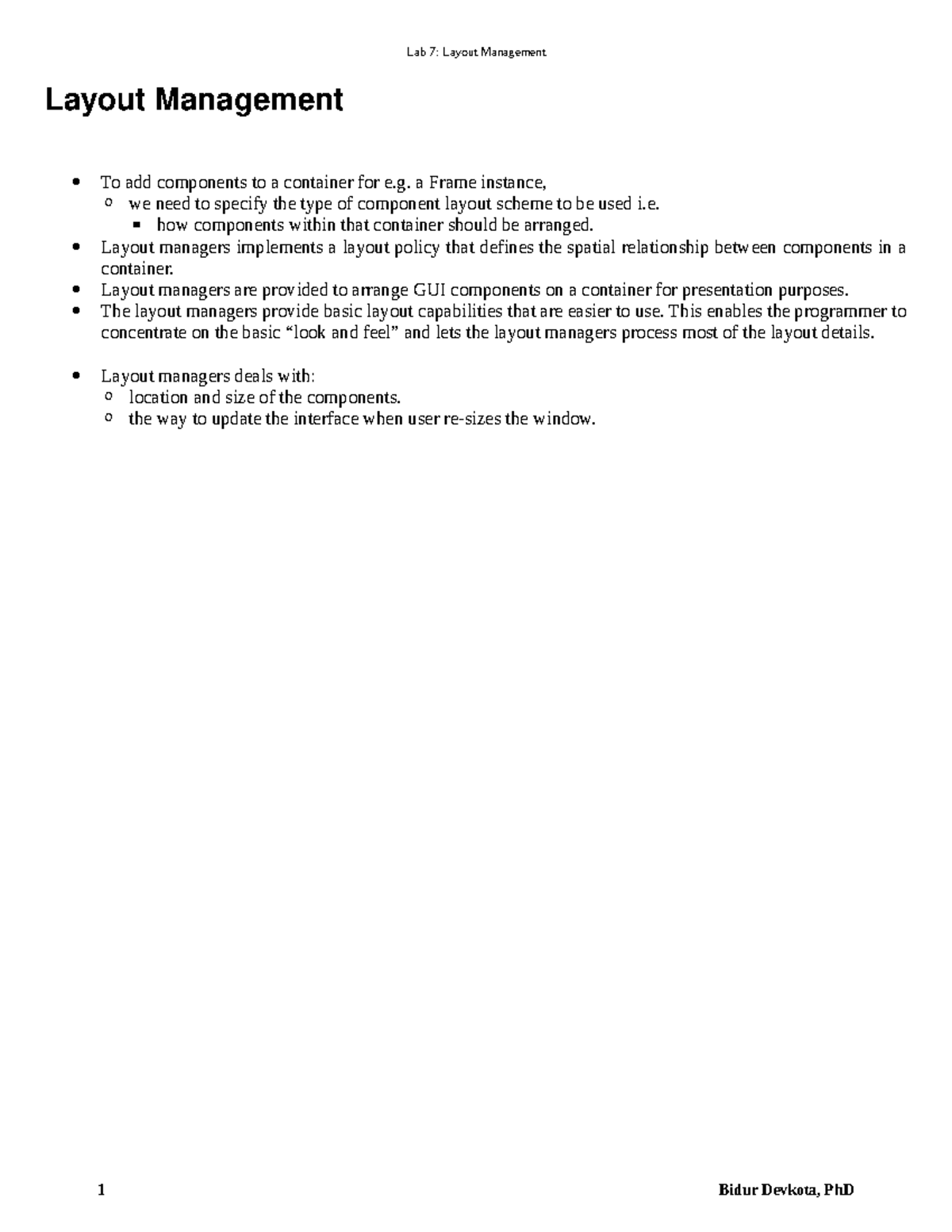 Lab7 - Codes in Java/Lab work - Layout Management To add components to a container for e. a ...