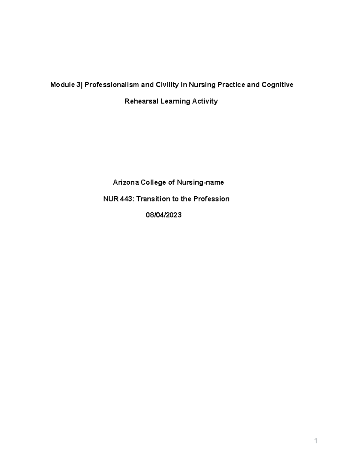 Civility Mentor - module 4 assignment - Module 3| Professionalism and ...