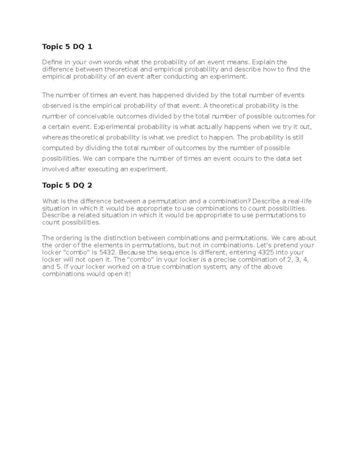 MAT 151 Topic 5 - Topic 5 DQ 1 Define in your own words what the ...