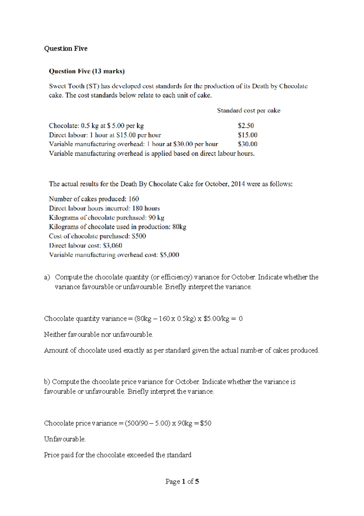Answers to Q5 and 6 LMS - Final exam Q5 Q6 Answer - Question Five a) Compute the chocolate ...