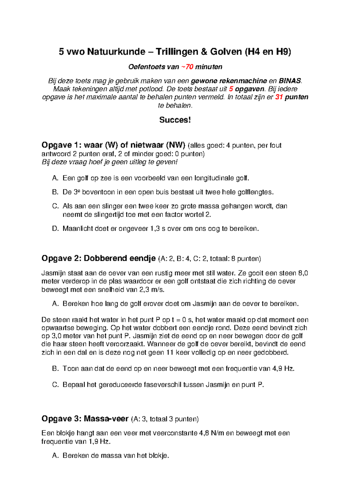 V5 P1 D-toets - Hoofdstuk - 5 vwo Natuurkunde – Trillingen & Golven (H4 ...