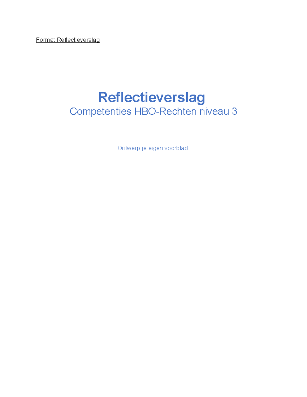 Format Reflectieverslag HBO-Rechten - Format Reflectieverslag ...