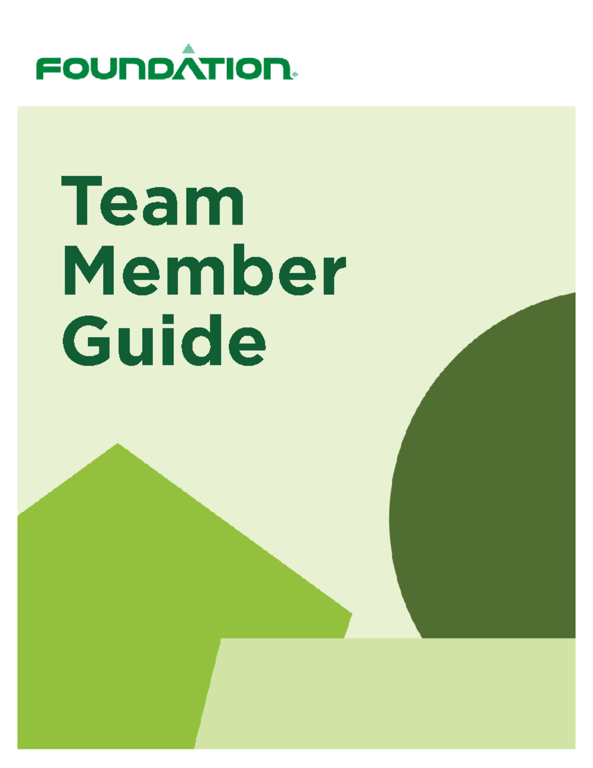 2016 Foundation Team Member Guide-2 - Team Member Guide Table of ...