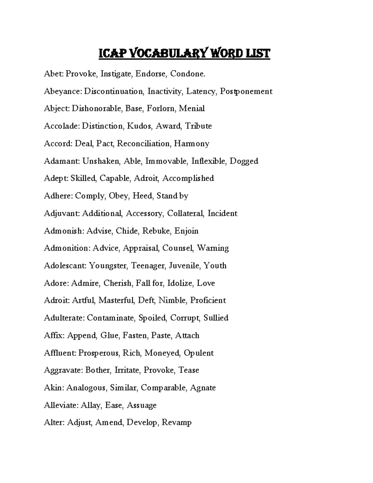 ICAP Vocabulary WORD LIST - ICAP VOCABULARY WORD LIST Abet: Provoke ...