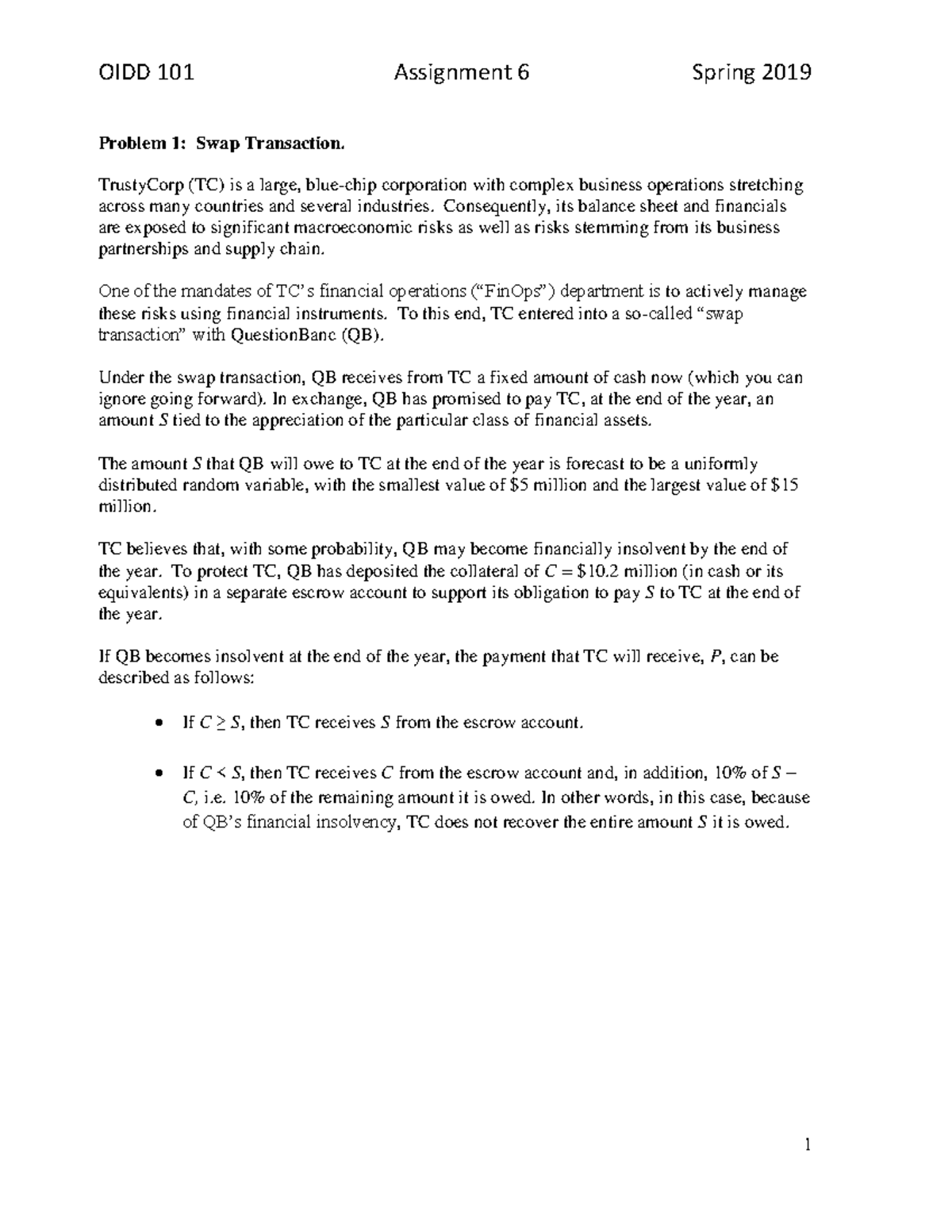 OIDD 101 Spring 2019 Assignment 6 - Problem 1: Swap Transaction ...