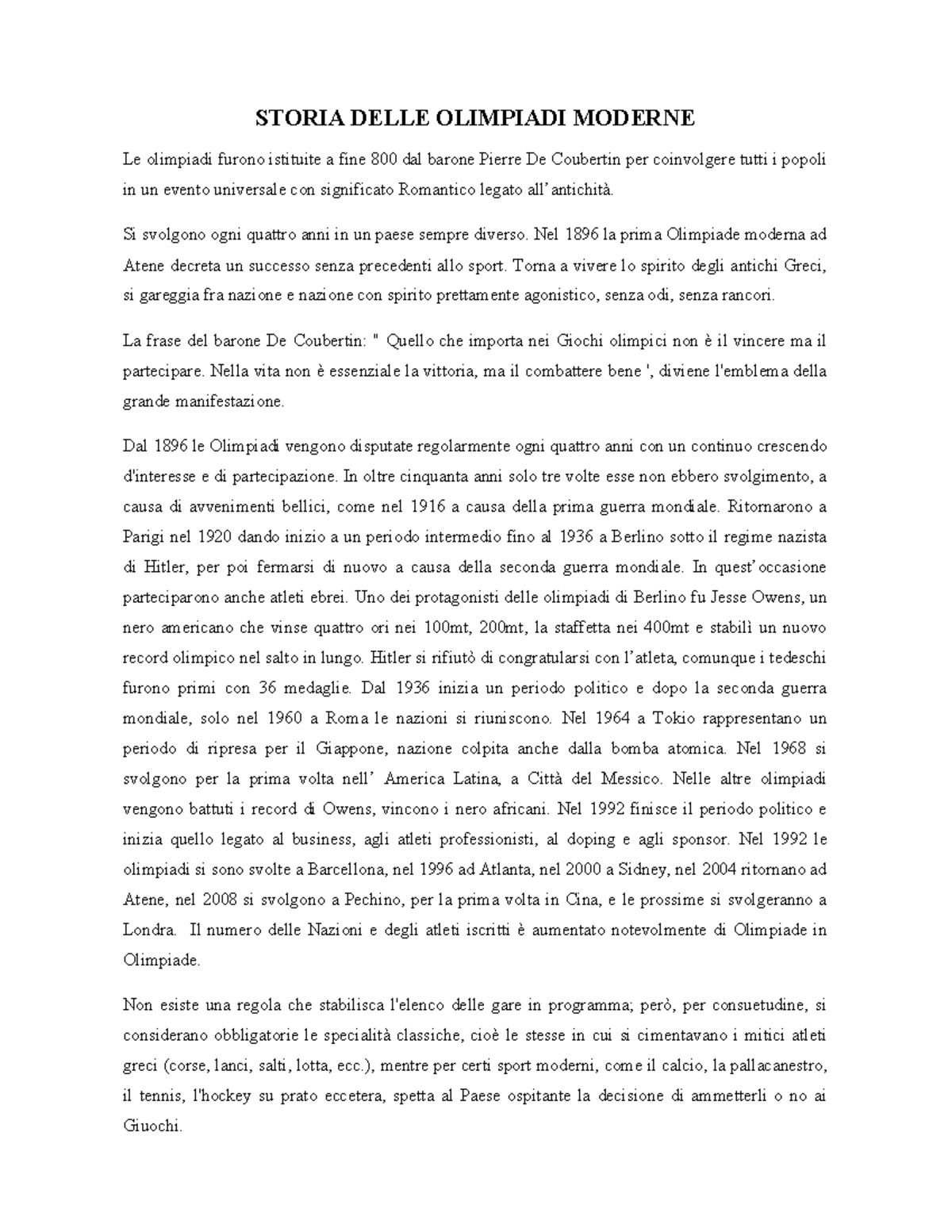Olimpiadi moderne - STORIA DELLE OLIMPIADI MODERNE Le olimpiadi furono ...