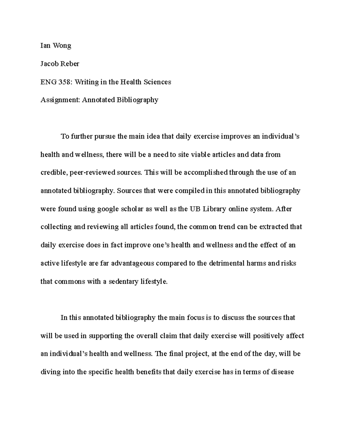 Annotated Bibliography - This will be accomplished through the use of ...