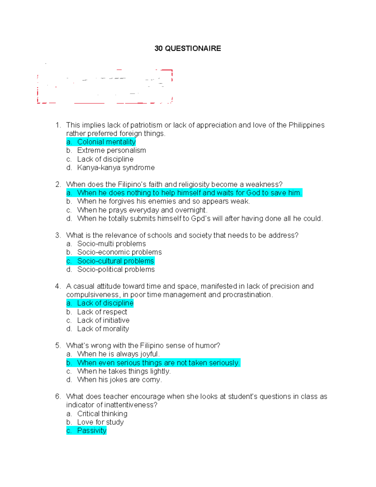 30 Questionaire - 30 QUESTIONAIRE Group no. 4 Members: Desire Grace M ...