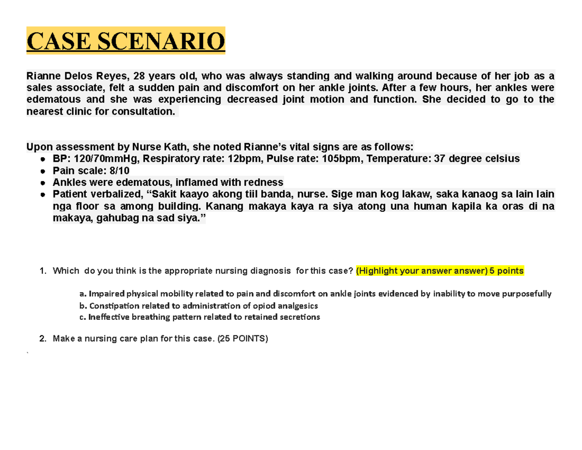 CASE Scenario - CASE SCENARIO Rianne Delos Reyes, 28 years old, who was always standing and ...