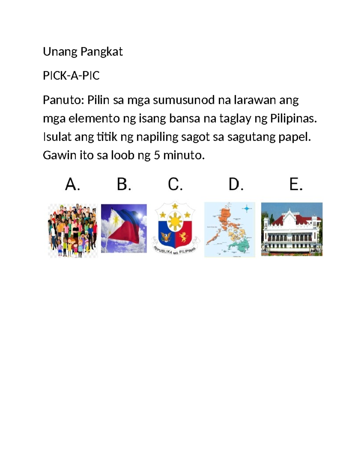 Unang Pangkat WPS Office - Unang Pangkat PICK-A-PIC Panuto: Pilin sa ...