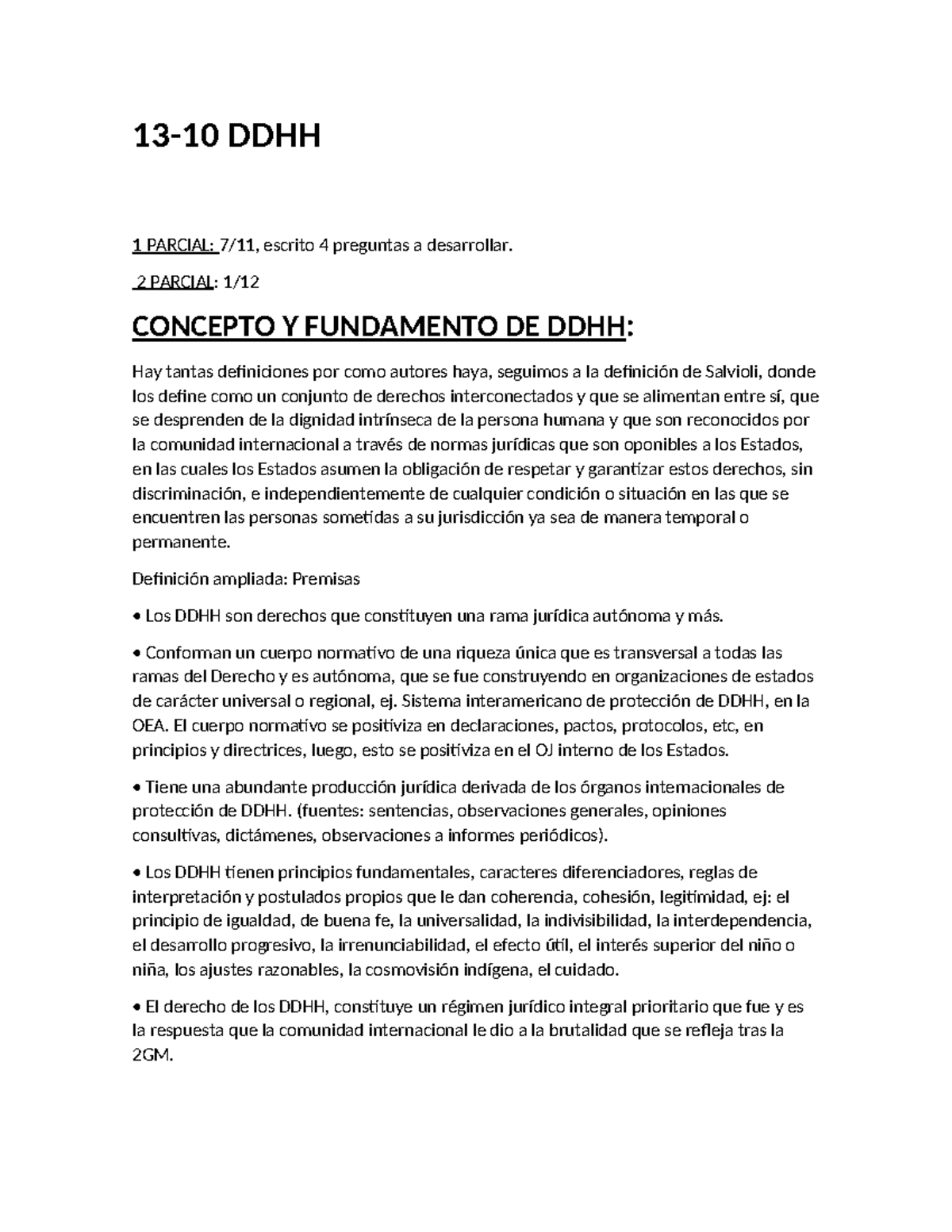 Clases DDHH - 13-10 DDHH 1 PARCIAL: 7/11, escrito 4 preguntas a desarrollar. 2 PARCIAL: 1 ...