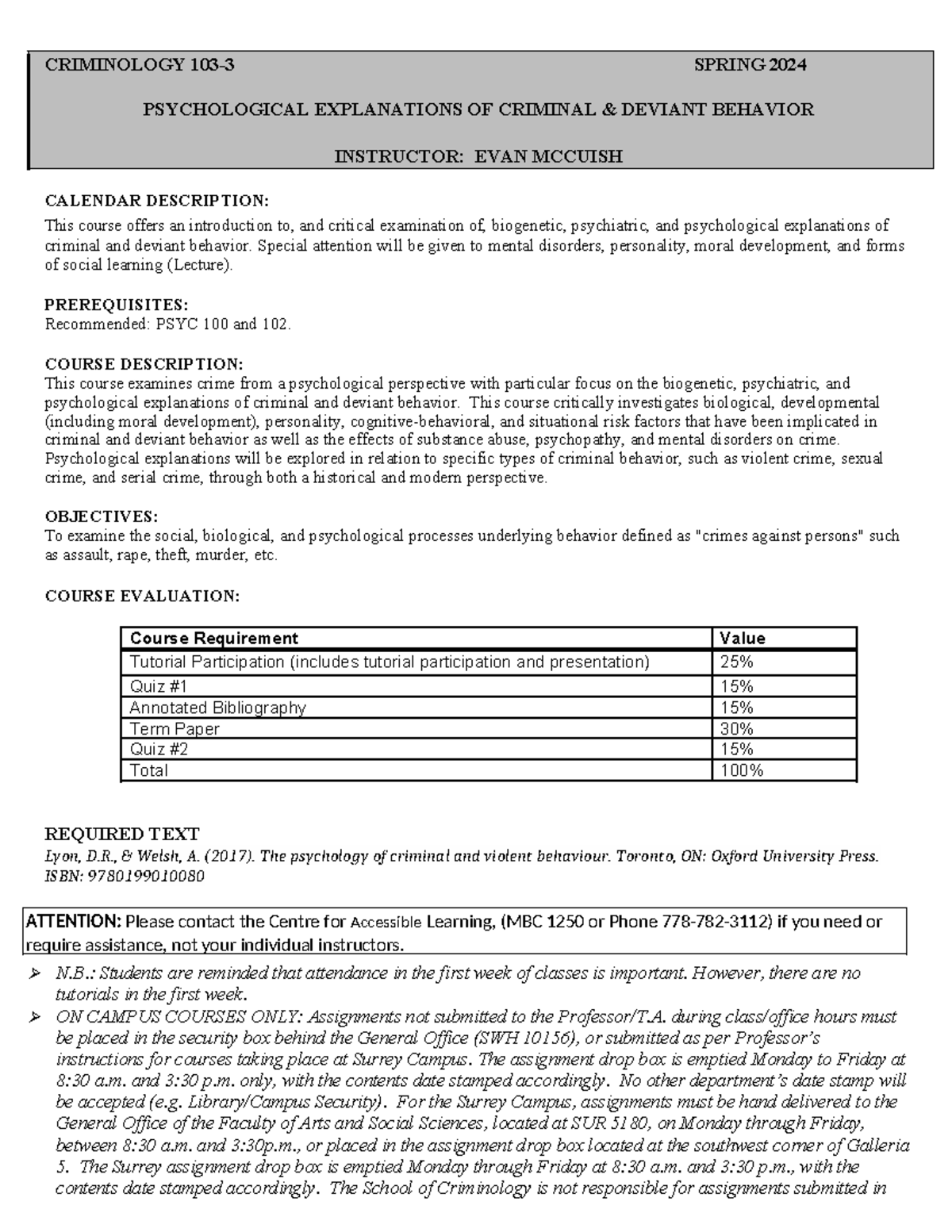 Crim 103 Course Outline - Spring 2024 - CRIMINOLOGY 10 3 - 3 SPRING ...