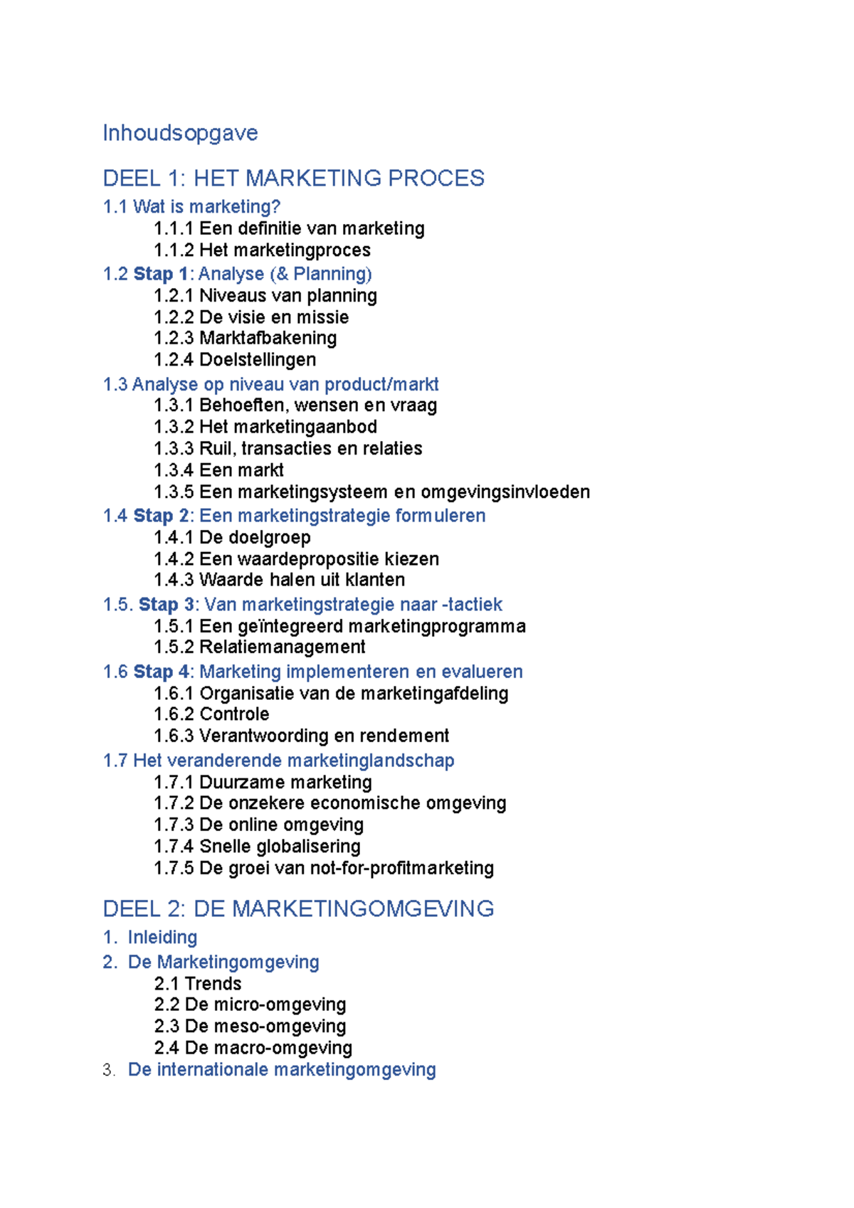 Inhoudstafel - Inhoudsopgave DEEL 1: HET MARKETING PROCES 1 Wat is ...
